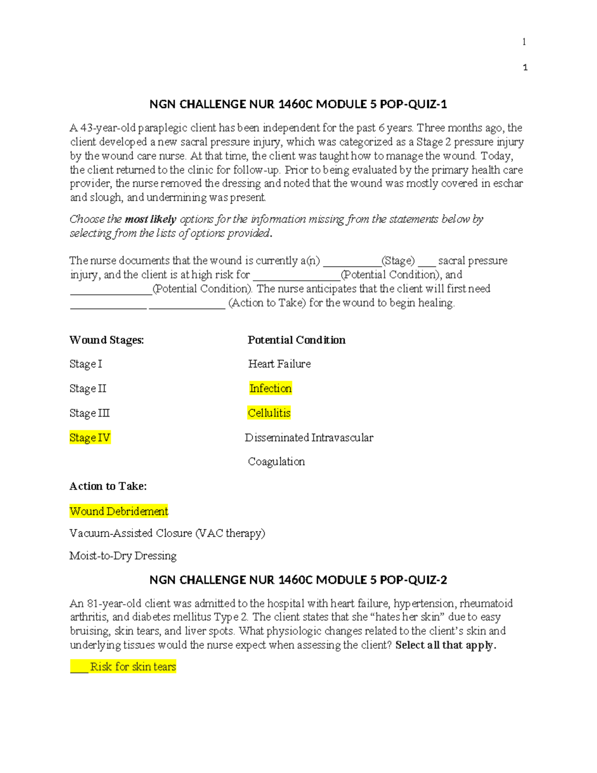 NUR 1460C Wk 5 Pop Quiz1 - mode 5 - 1 1 NGN CHALLENGE NUR 1460C MODULE 5 POP-QUIZ- A 43-year-old ...