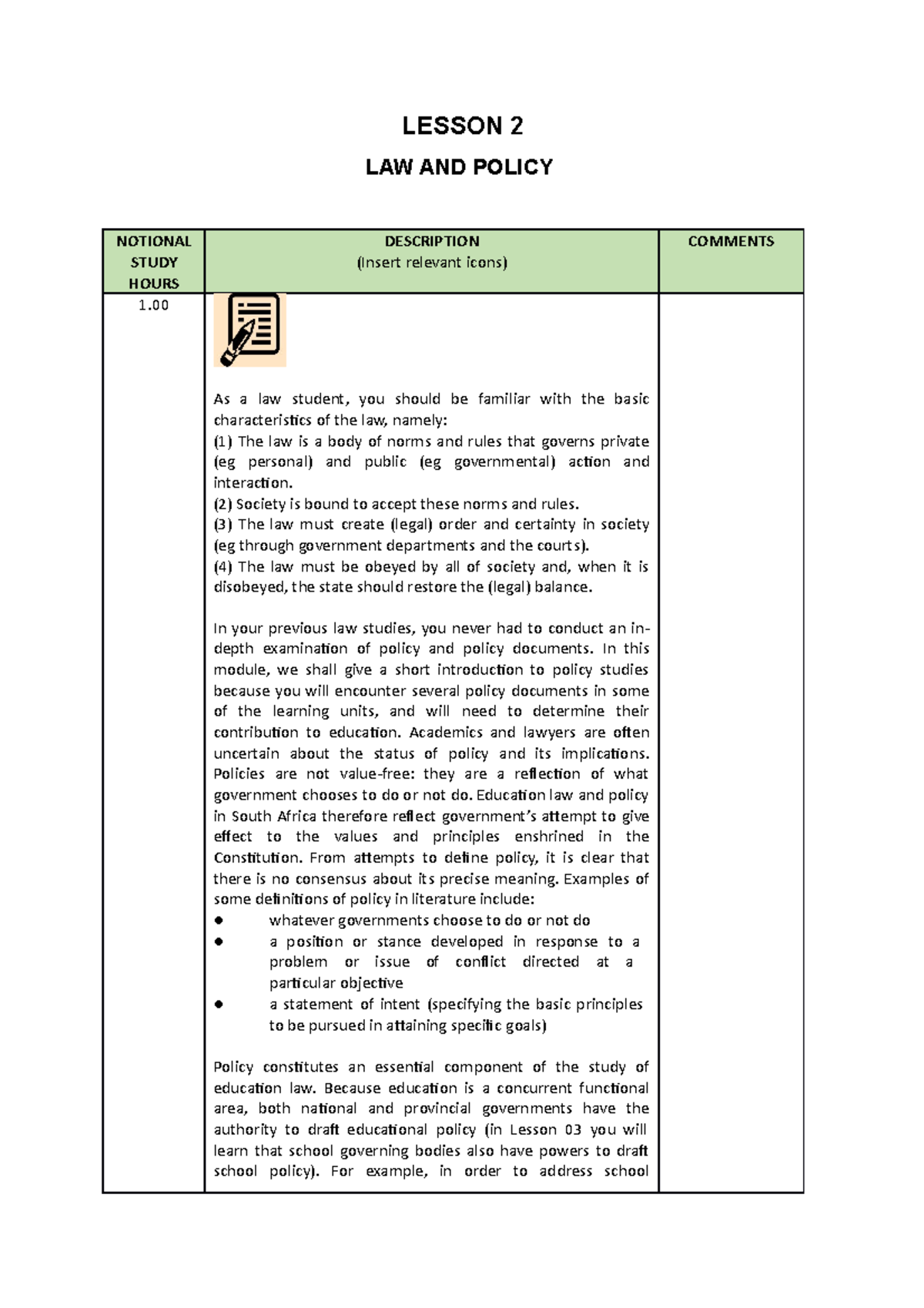 Lesson 2 - LESSON 2 LAW AND POLICY NOTIONAL STUDY HOURS DESCRIPTION ...