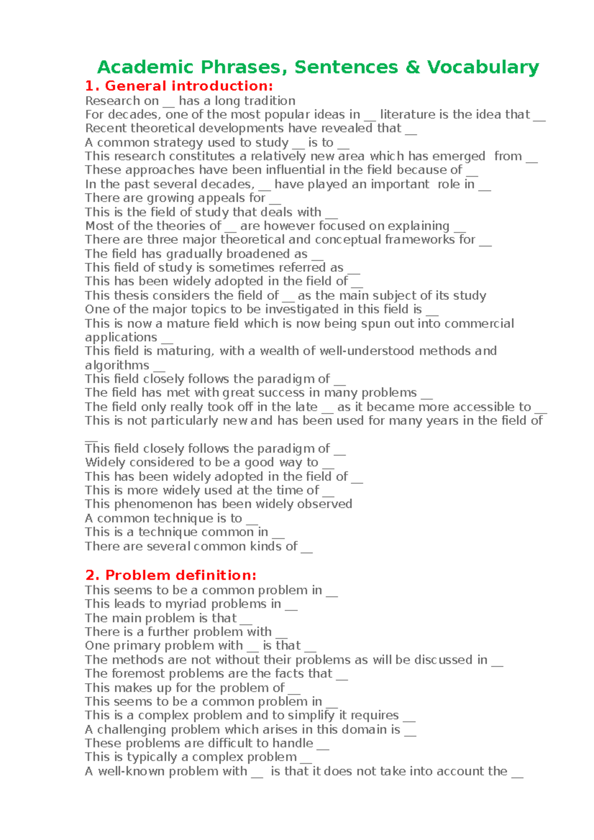 Academic Phrases - General introduction: Research on __ has a long ...