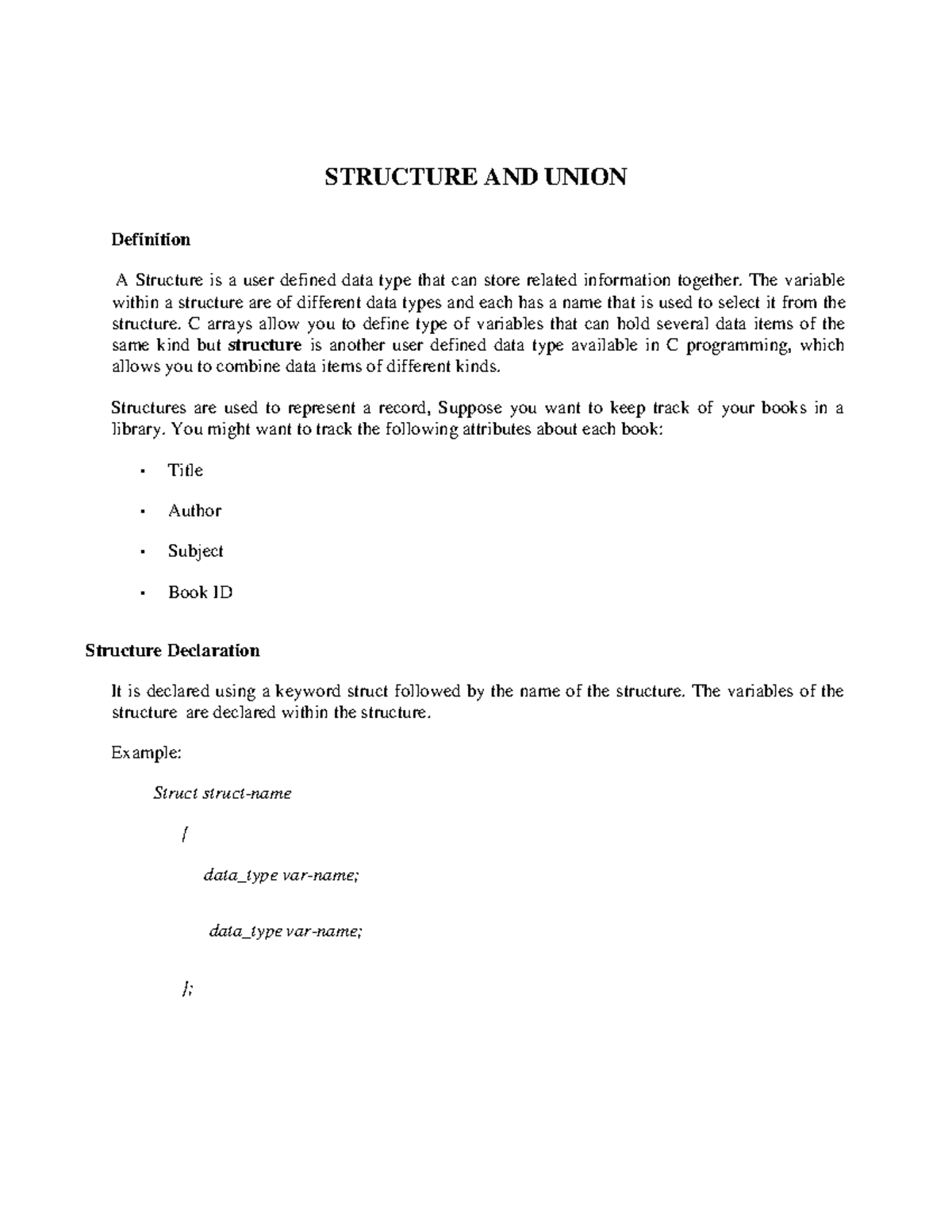 Data Structures - N/A - STRUCTURE AND UNION Definition A Structure is a ...