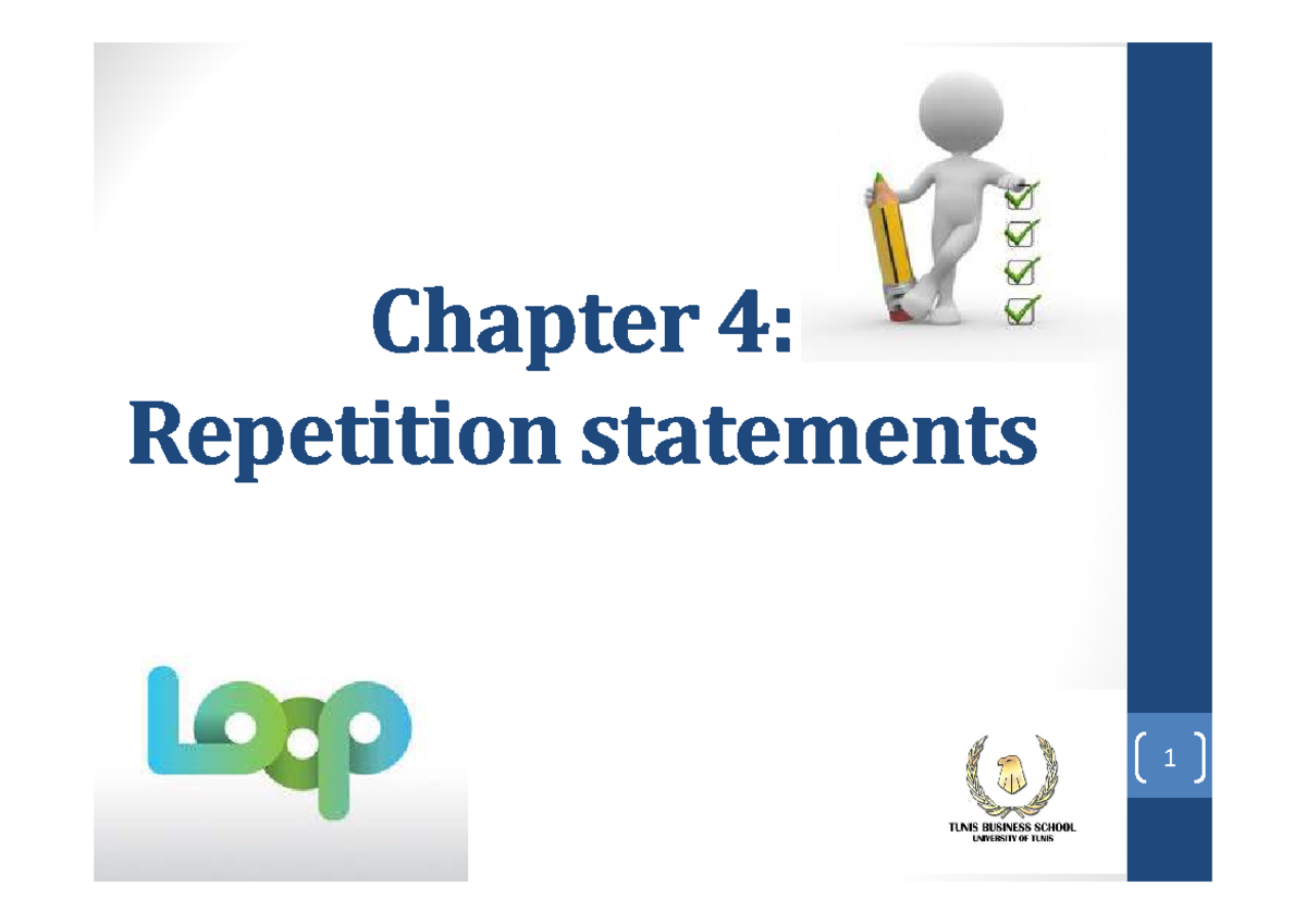 Chapter 4 - lecture notes - Chapter 4: Repetition statements Chapter 4 ...