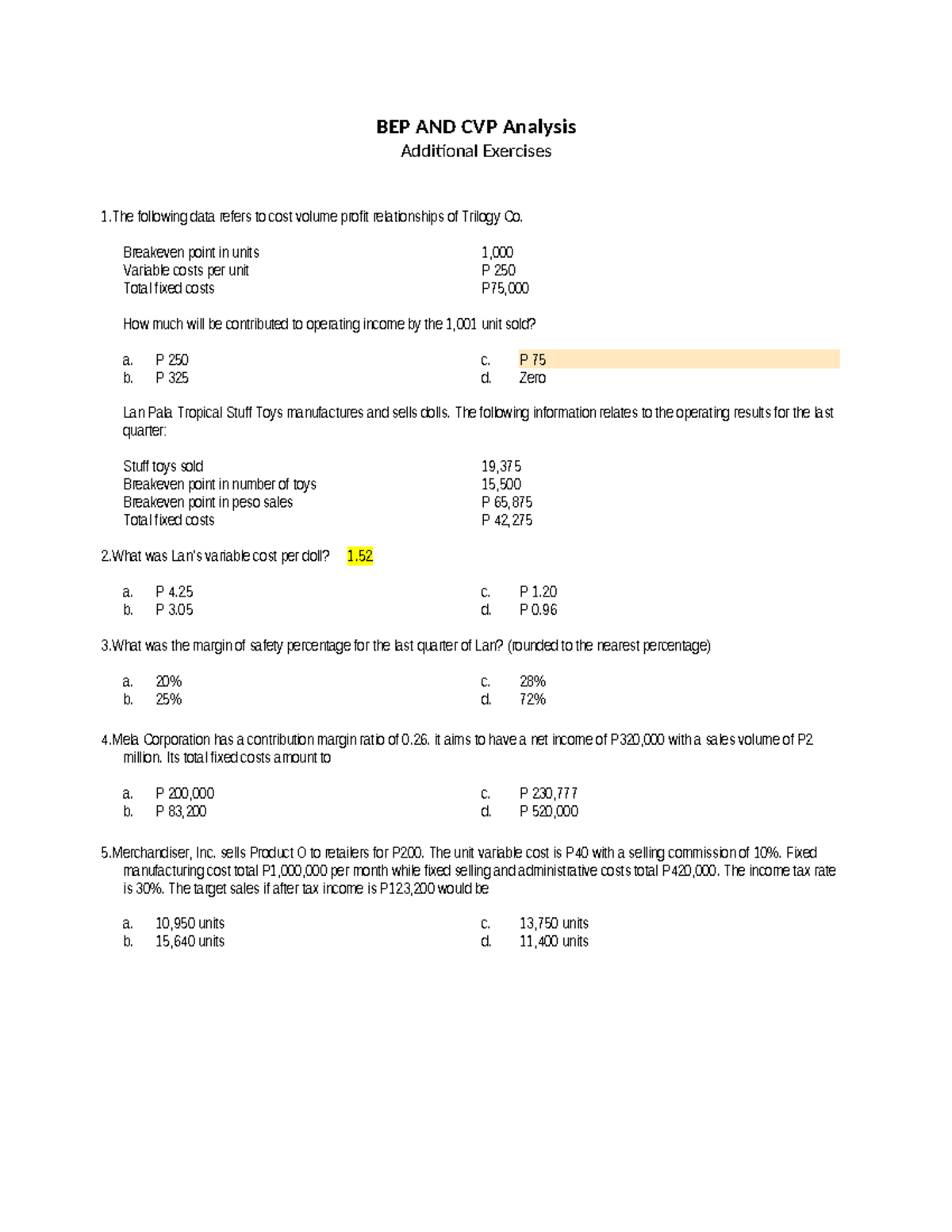 BEP AND CVP Analysis - BEP AND CVP - BEP AND CVP Analysis Additional Exercises 1 following data ...