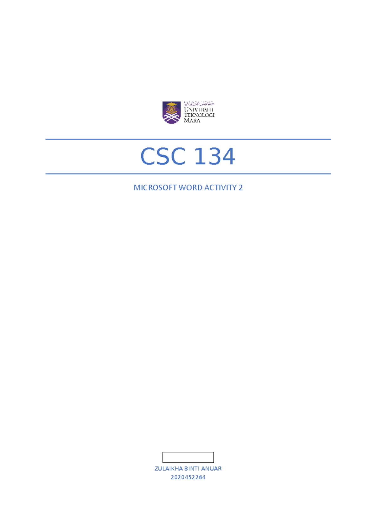 20222 CSC134 Format AA G13 - CSC 134 MICROSOFT WORD ACTIVITY 2 ZULAIKHA ...