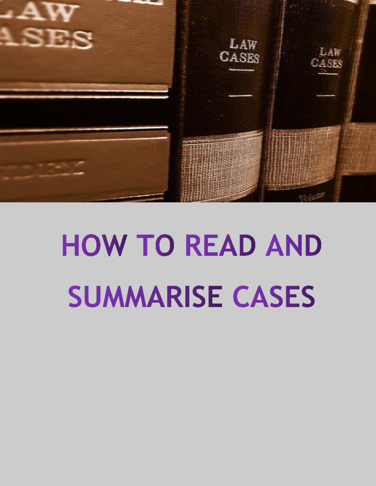 How to read cases - Grade: B - Learning how to read a case is a ...