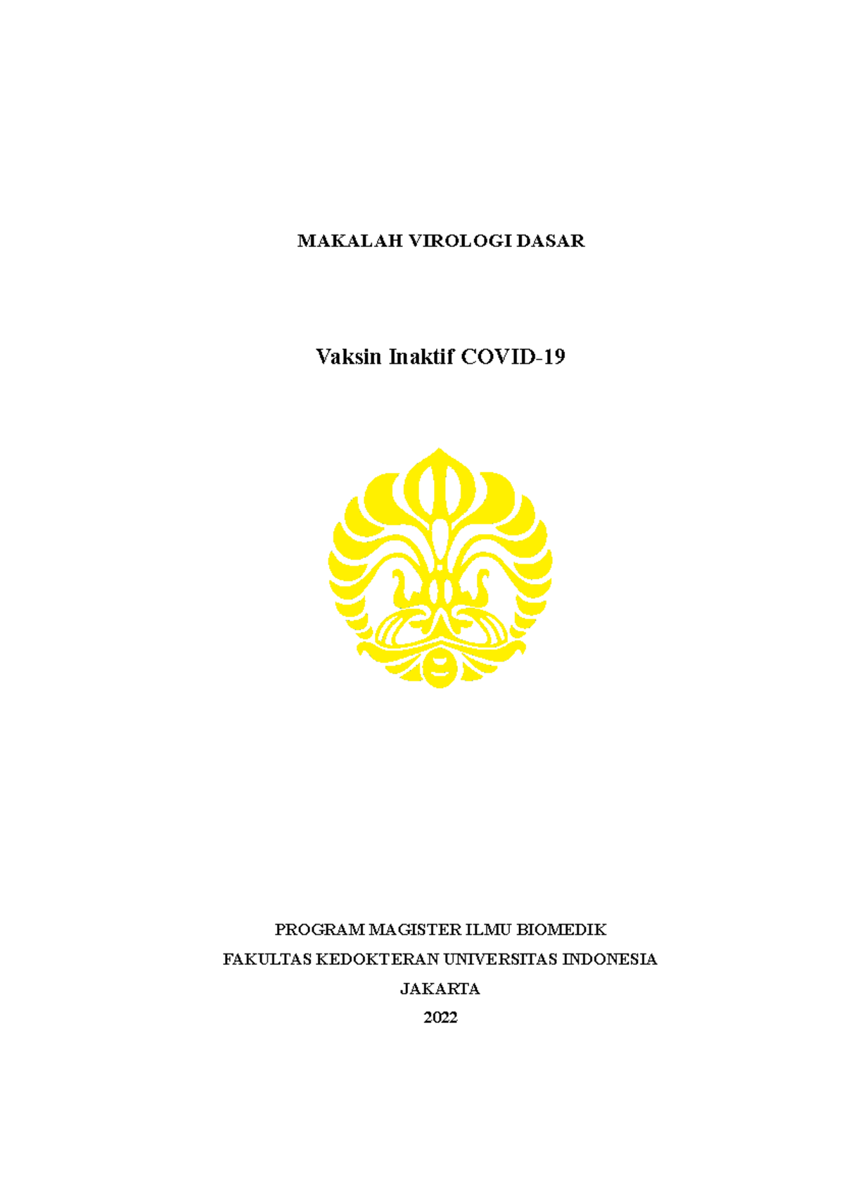Vaksin Inaktif Covid-19 - MAKALAH VIROLOGI DASAR dr. Fera Ibrahim, Ph ...