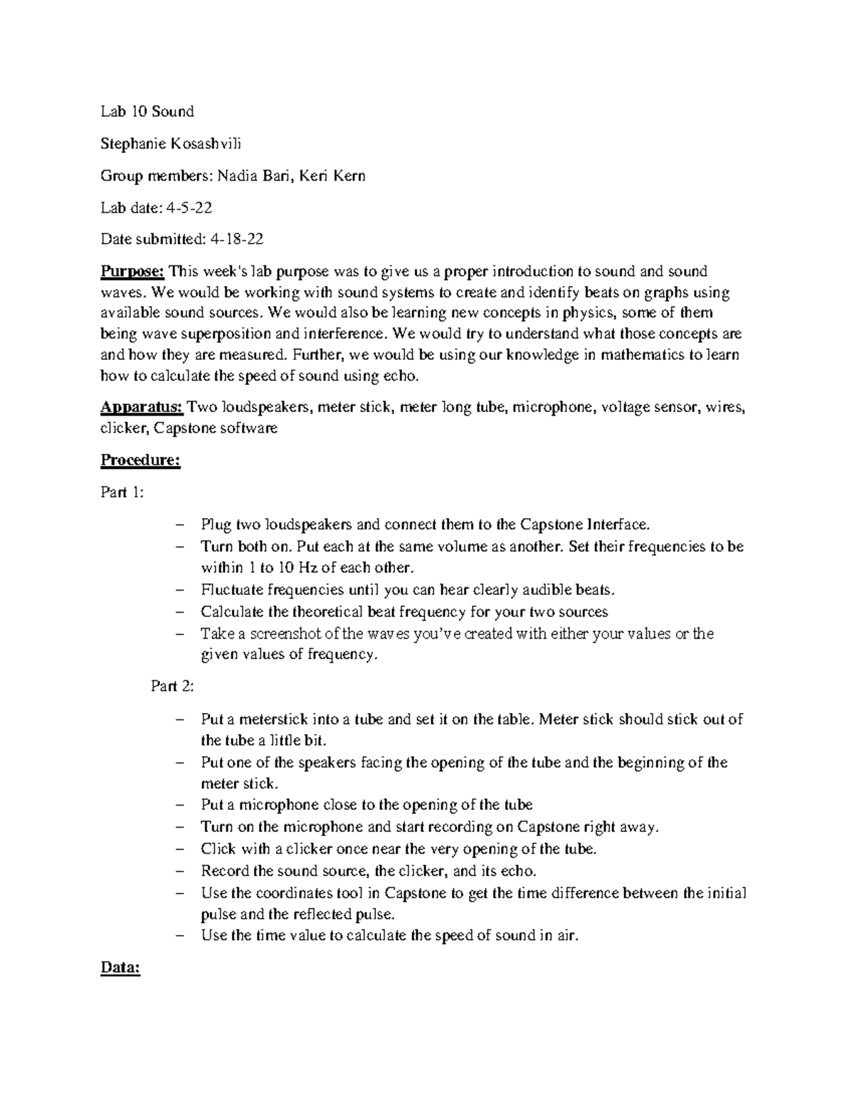 Lab 10 - Sound Interference - Lab 10 Sound Stephanie Kosashvili Group members: Nadia Bari, Keri ...