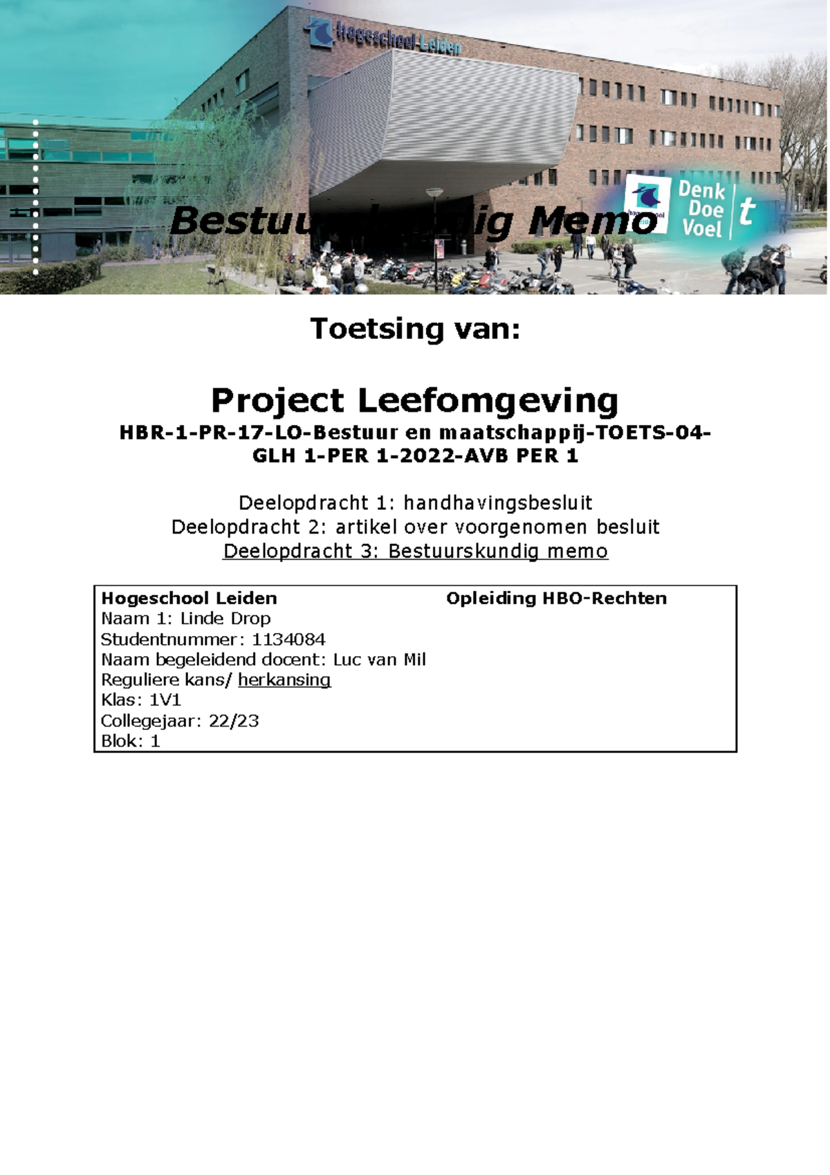 Project leef memo - bestuurlijk memo - Bestuurskundig Memo Toetsing van: Project Leefomgeving ...