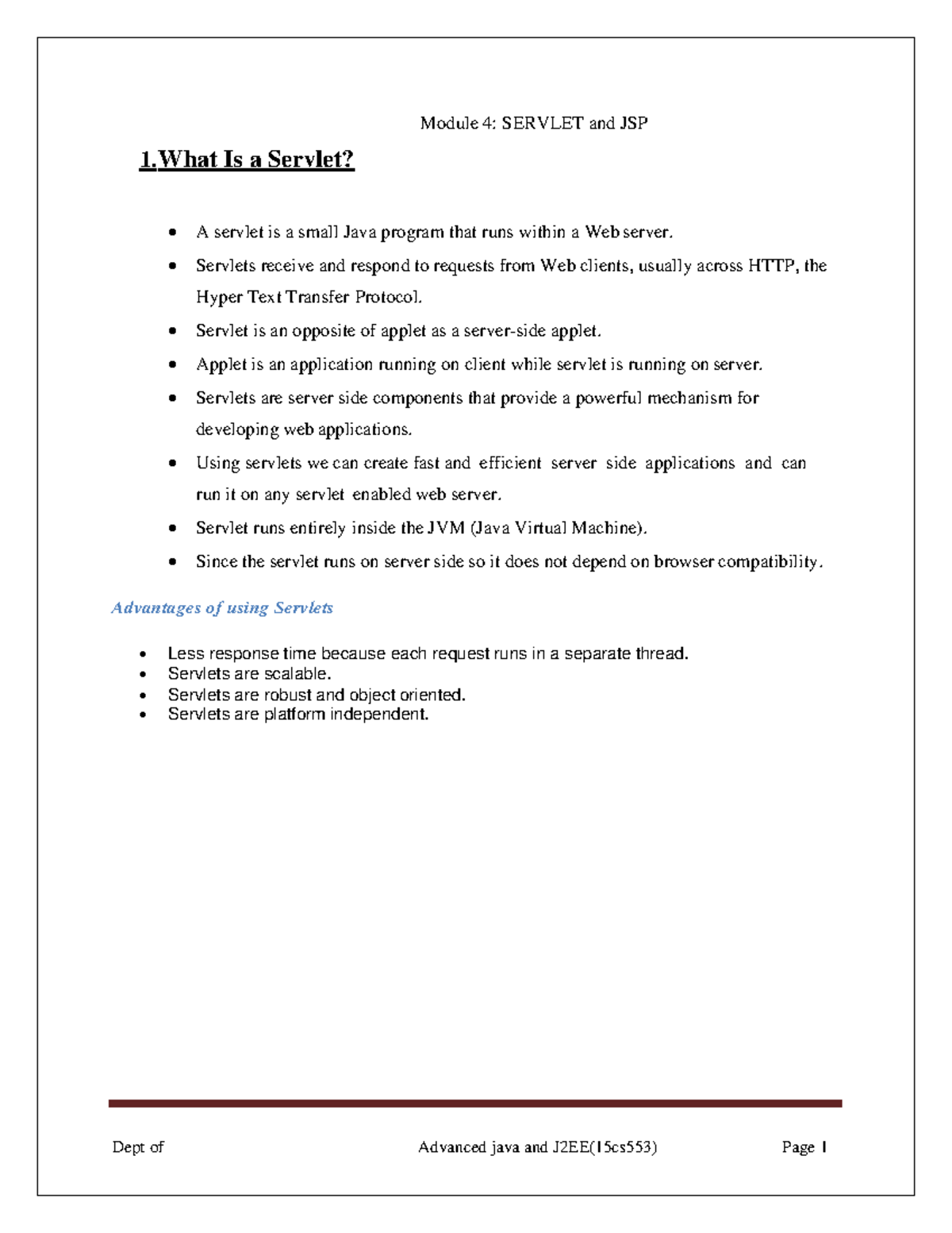 Module 4 - Dept of Advanced java and J2EE(15cs553) Page 1 1. What Is a ... Module 4 - Dept of Advanced java and J2EE(15cs553) Page 1 1. What Is a ...