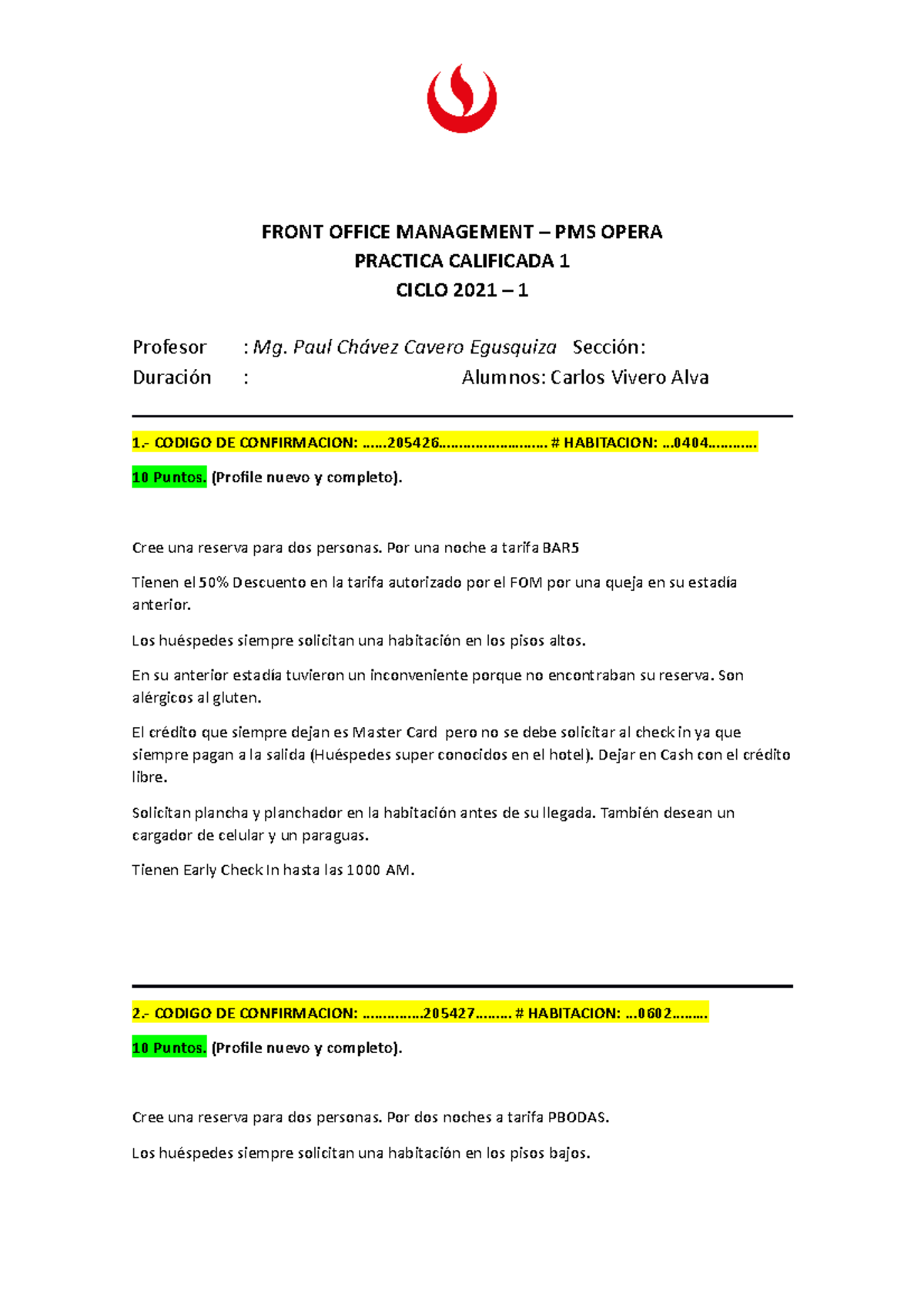 Practica Calificada 1 PMS Opera 2021 - 1 - FRONT OFFICE MANAGEMENT – PMS OPERA PRACTICA ...