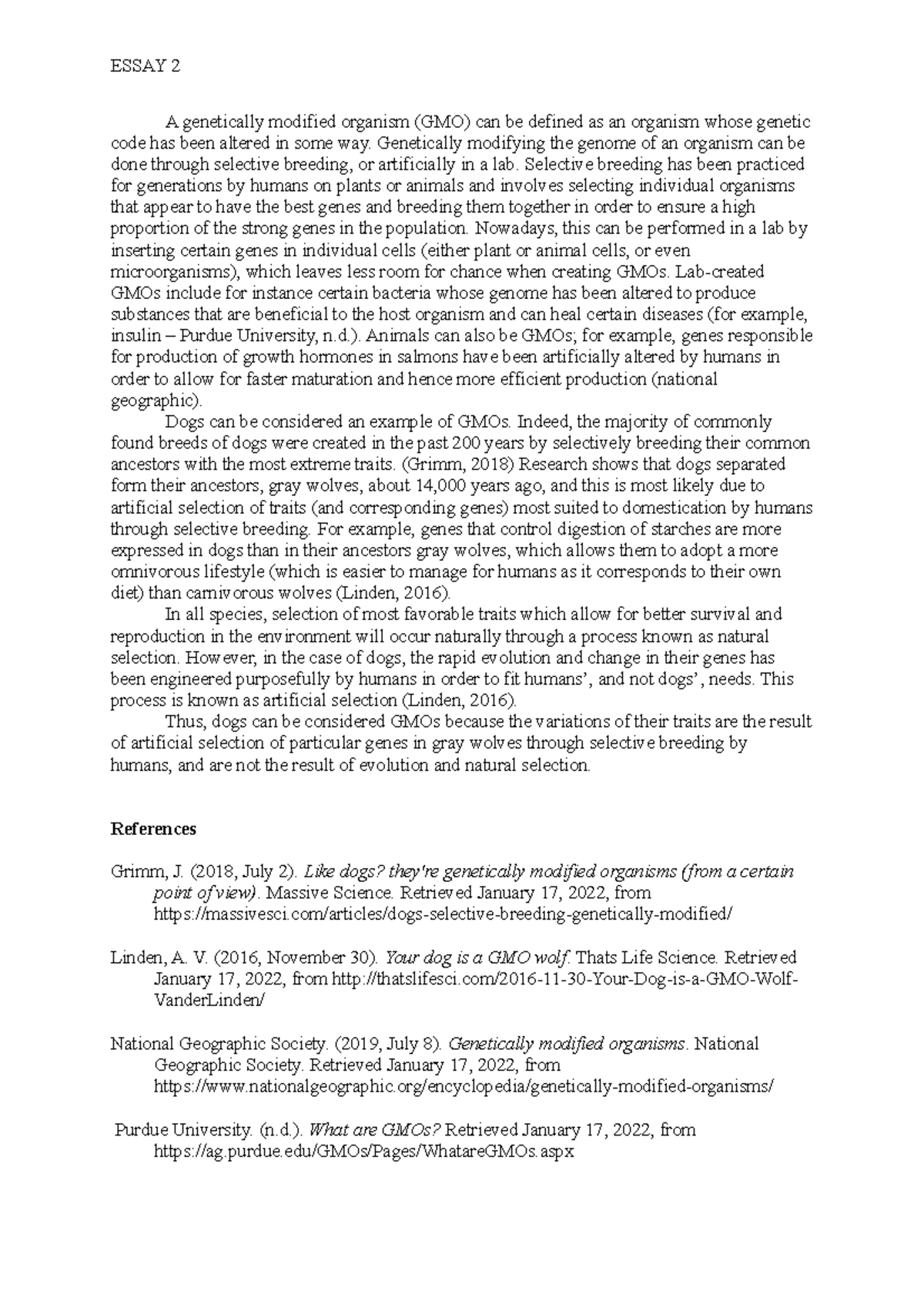 Essay 2 - Are dogs GMOs? - ESSAY 2 A genetically modified organism (GMO ...