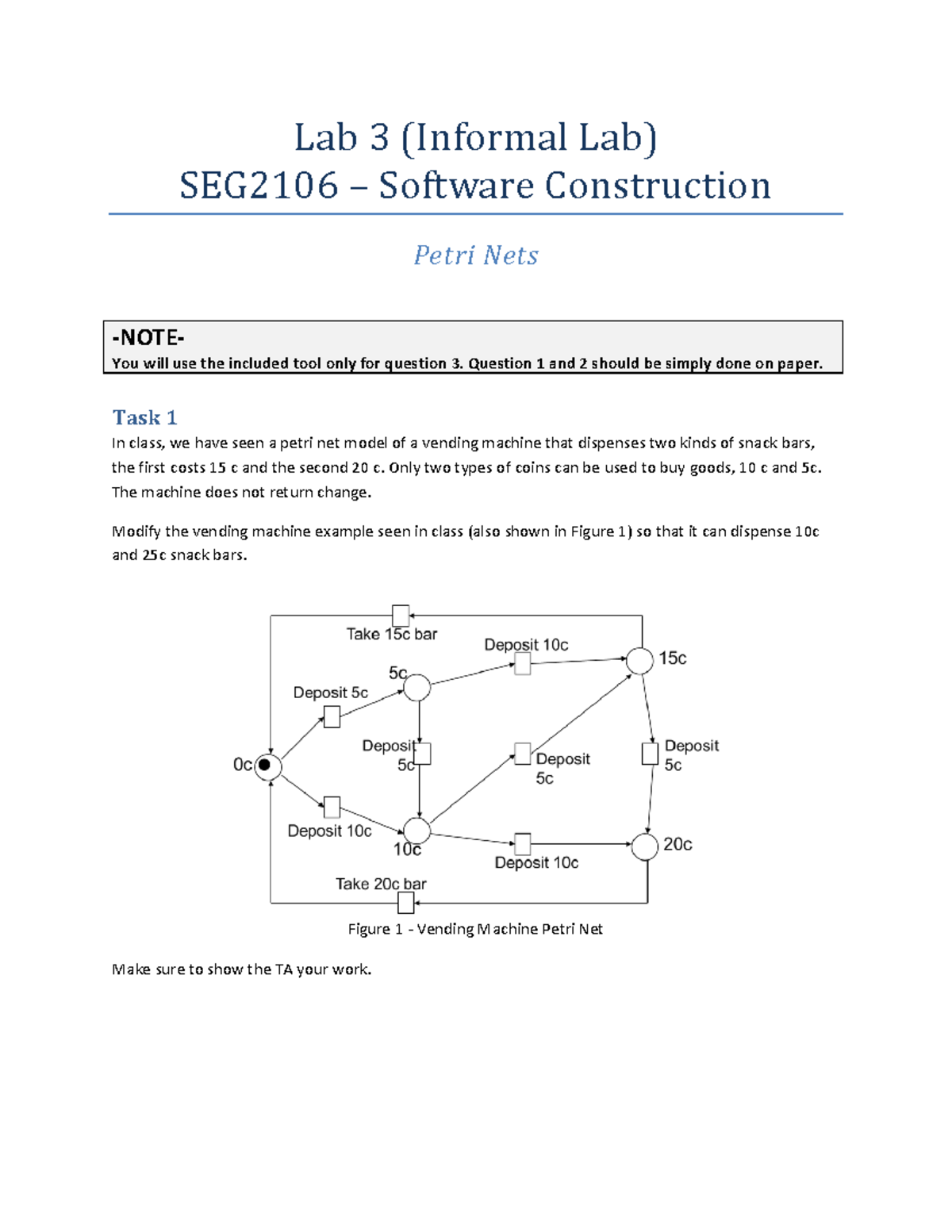 Lab 3 - Lab 3 (Informal Lab) SEG2106 – Software Construction Petri Nets ...