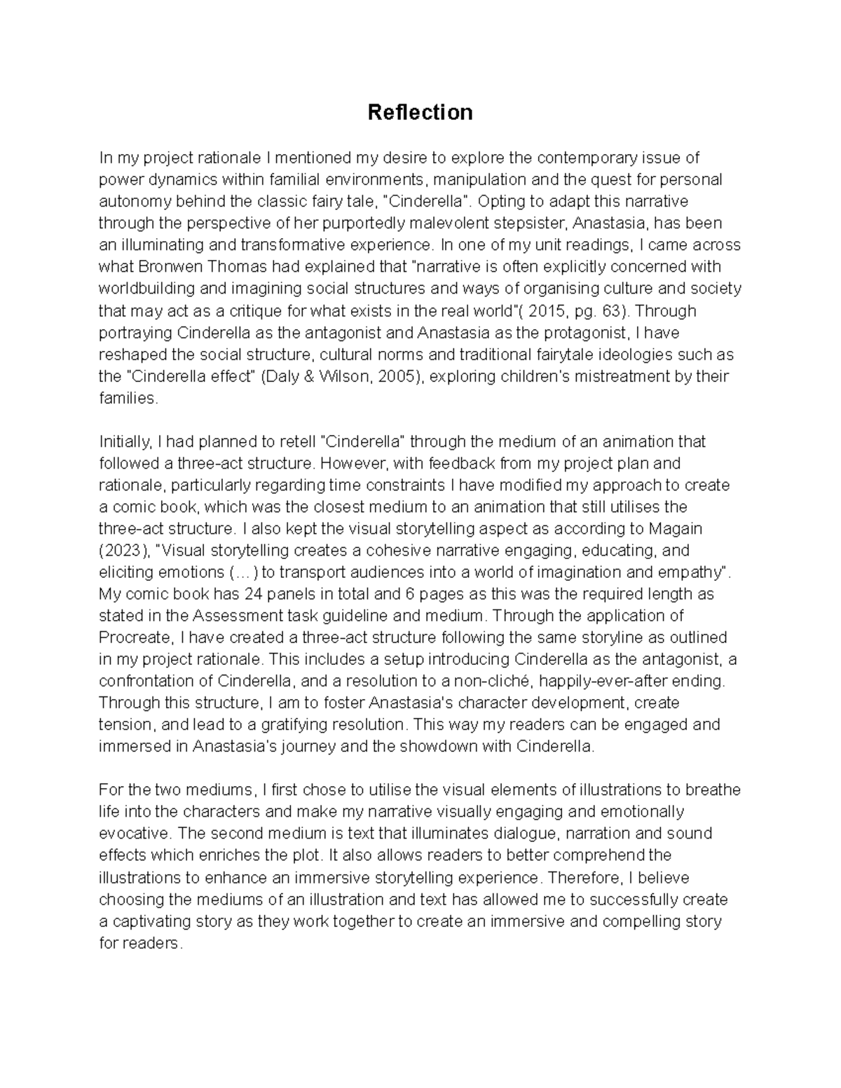 Story Project reflection Part 2) - Reflection In my project rationale I ...