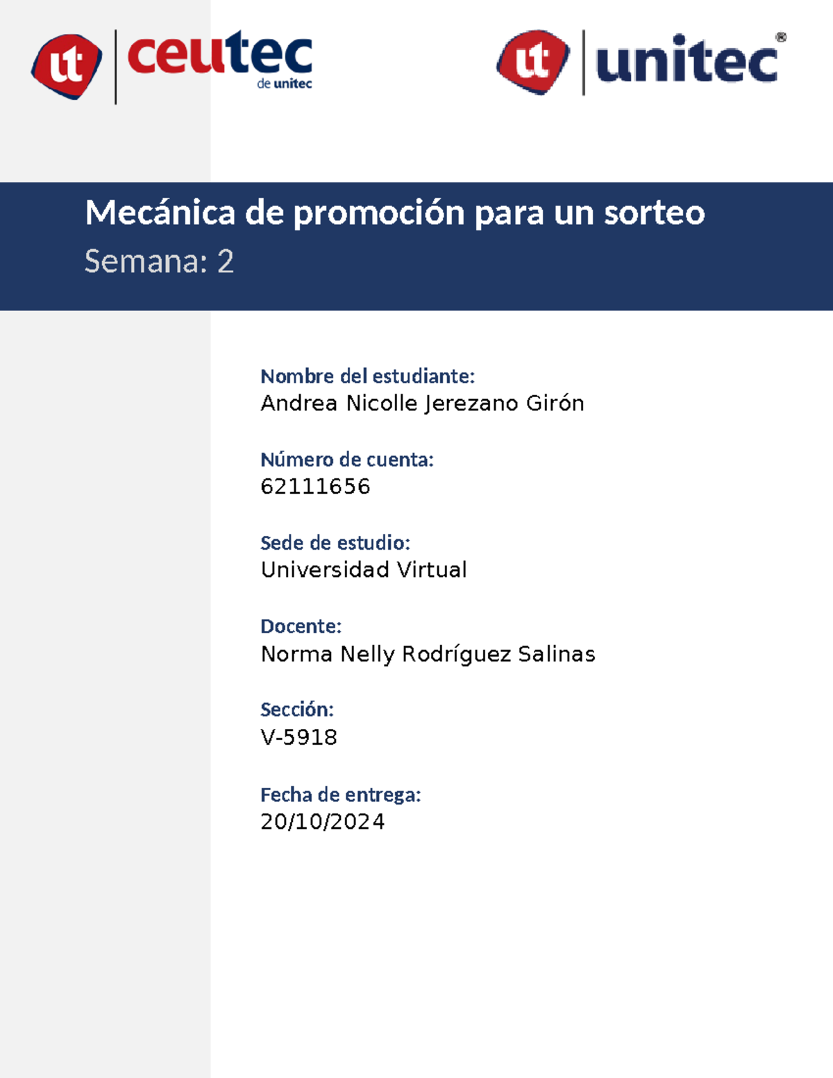 Tarea merca Andrea - Nombre del estudiante: Andrea Nicolle Jerezano Girón Número de cuenta ...