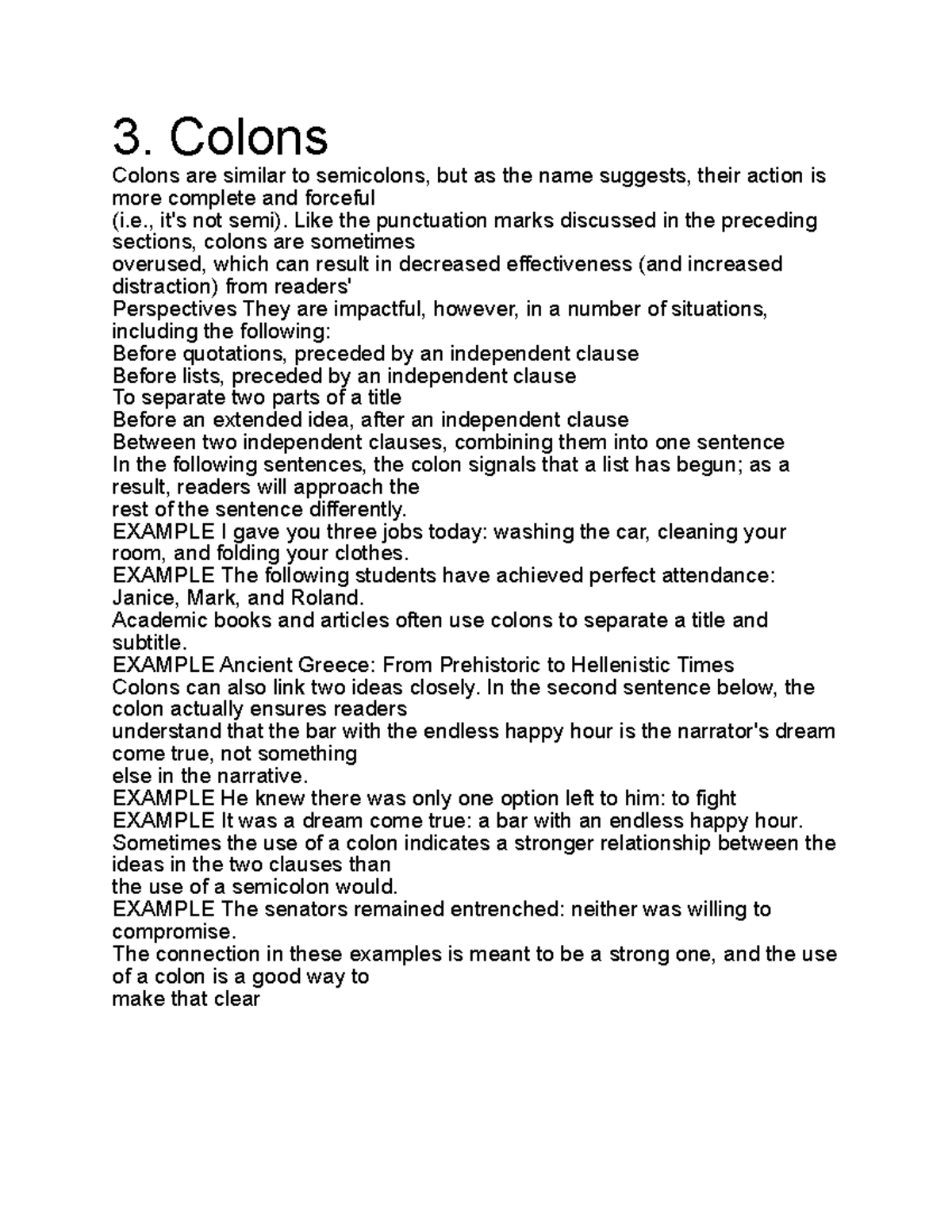 Colons - Composition I - 3. Colons Colons are similar to semicolons ...