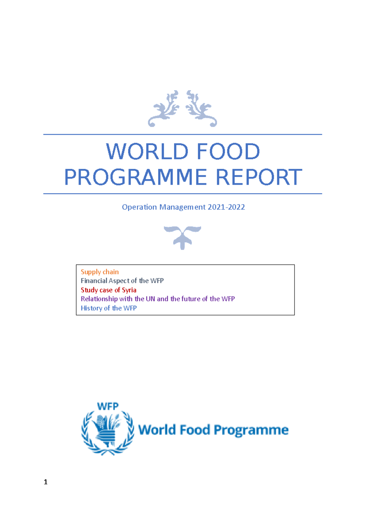 World Food Program final - WORLD FOOD PROGRAMME REPORT Operation ...