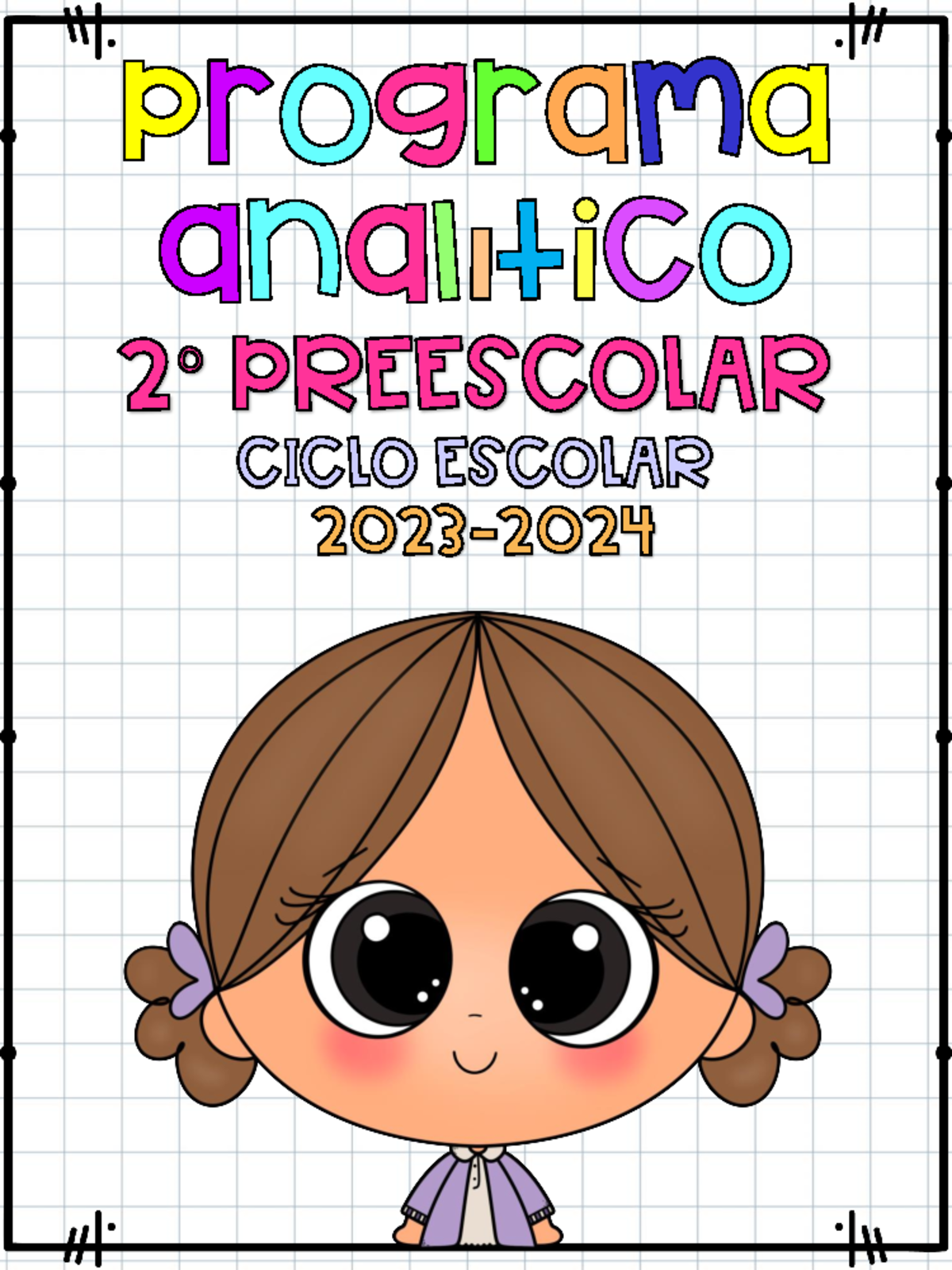 2º Propuesta - Programa Analitico - 2 ° PREESCOLAR CICLO ESCOLAR 2023 - 2024 Programa analítico ...