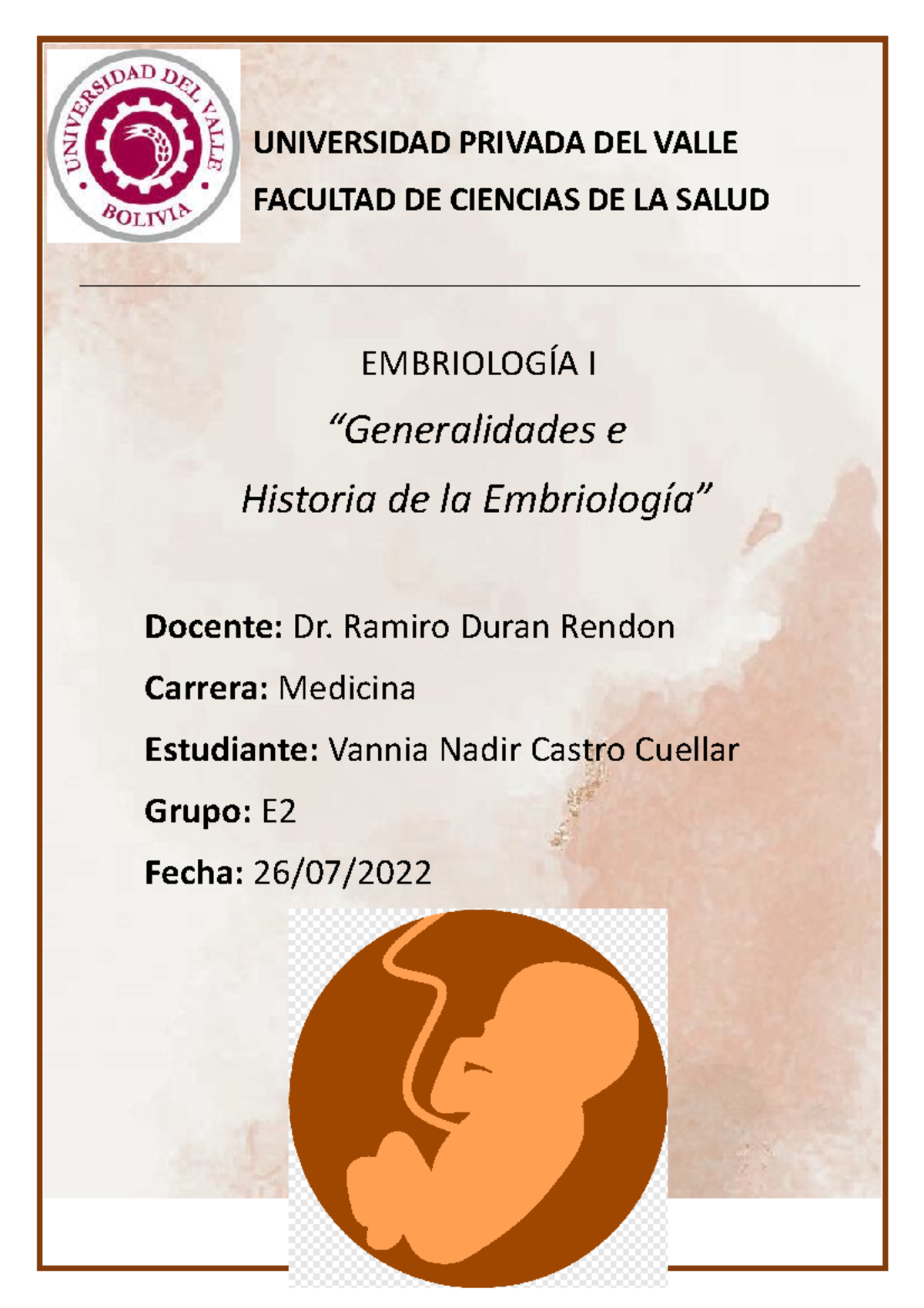 Generalidades embriologia - EMBRIOLOGÍA I “Generalidades e Historia de ...