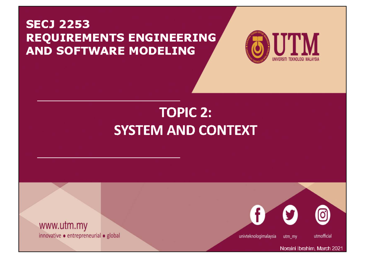 02 System and System Context - SECJ 2253 REQUIREMENTS ENGINEERING AND ...