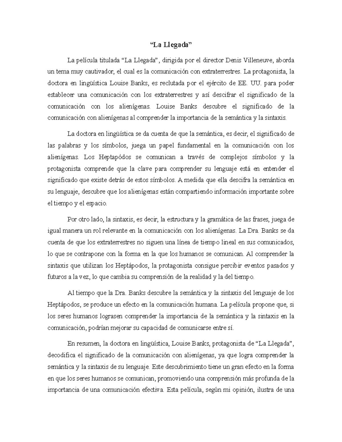 La Llegada - trabajo pelicula - “La Llegada” La película titulada “La ...