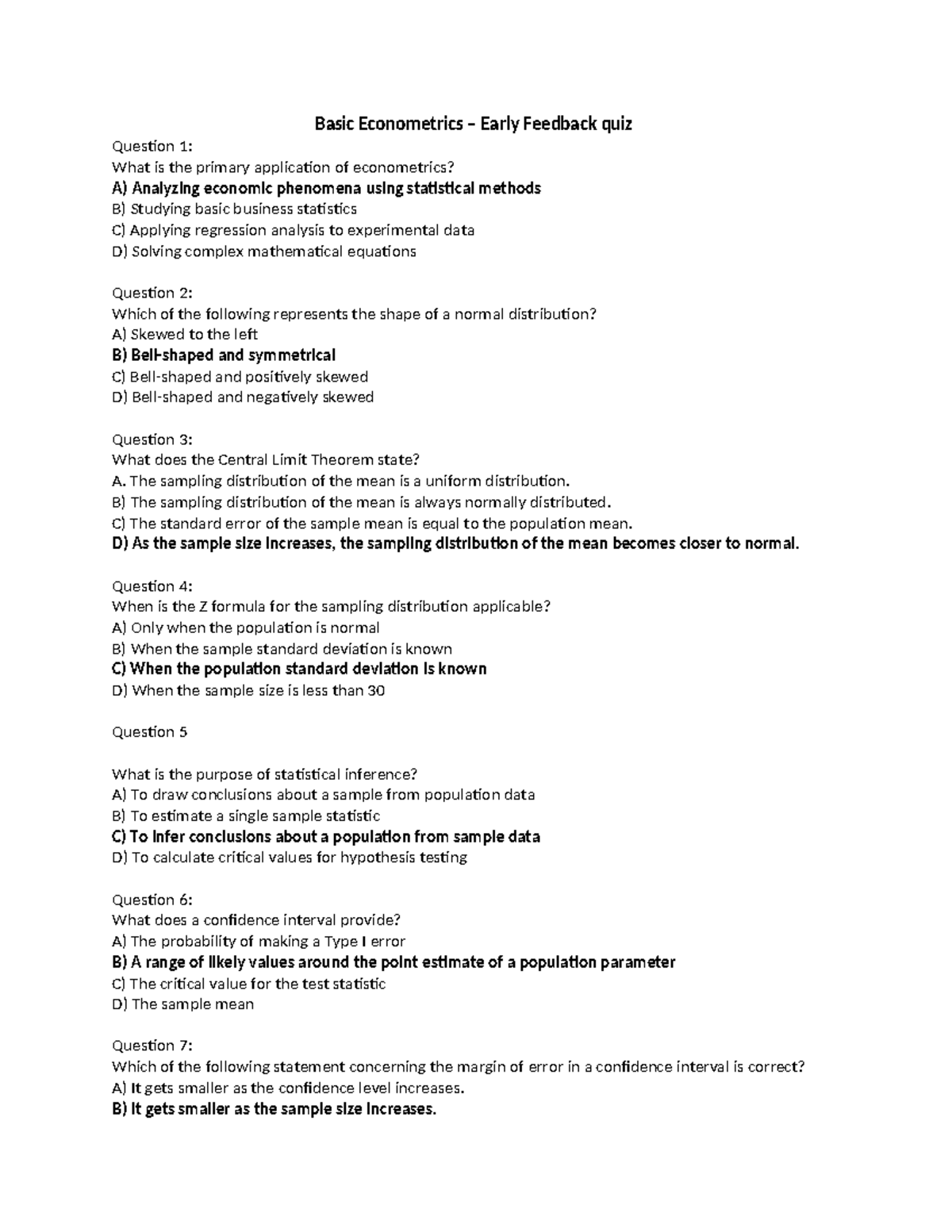 Basic Econometrics Early Feedback - Basic Econometrics – Early Feedback quiz Question 1: What is ...