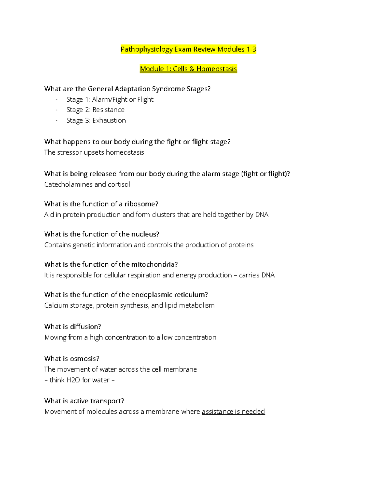 Patho Exam 1 - Pathophysiology Exam Review Modules 1- Module 1: Cells & Homeostasis What are the ...
