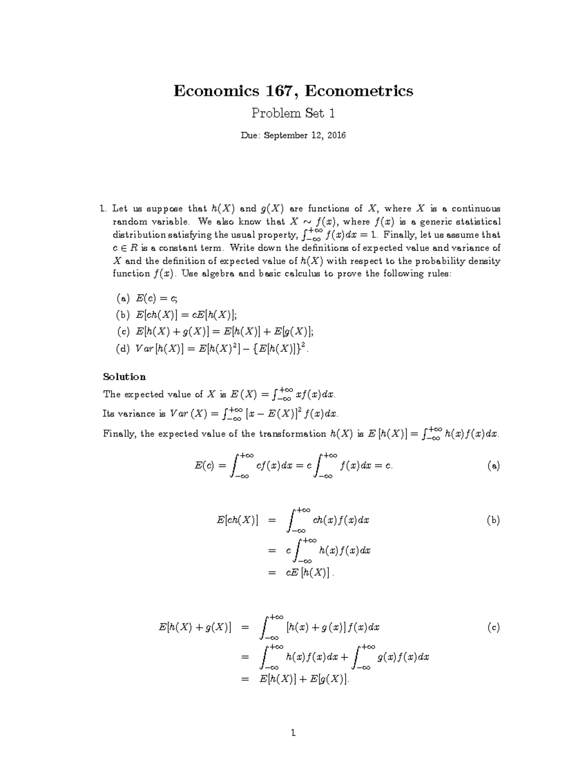 HW1 - Homework solutions - Economics 167, Econometrics Problem Set 1 Due: September 12, 2016 Let ...