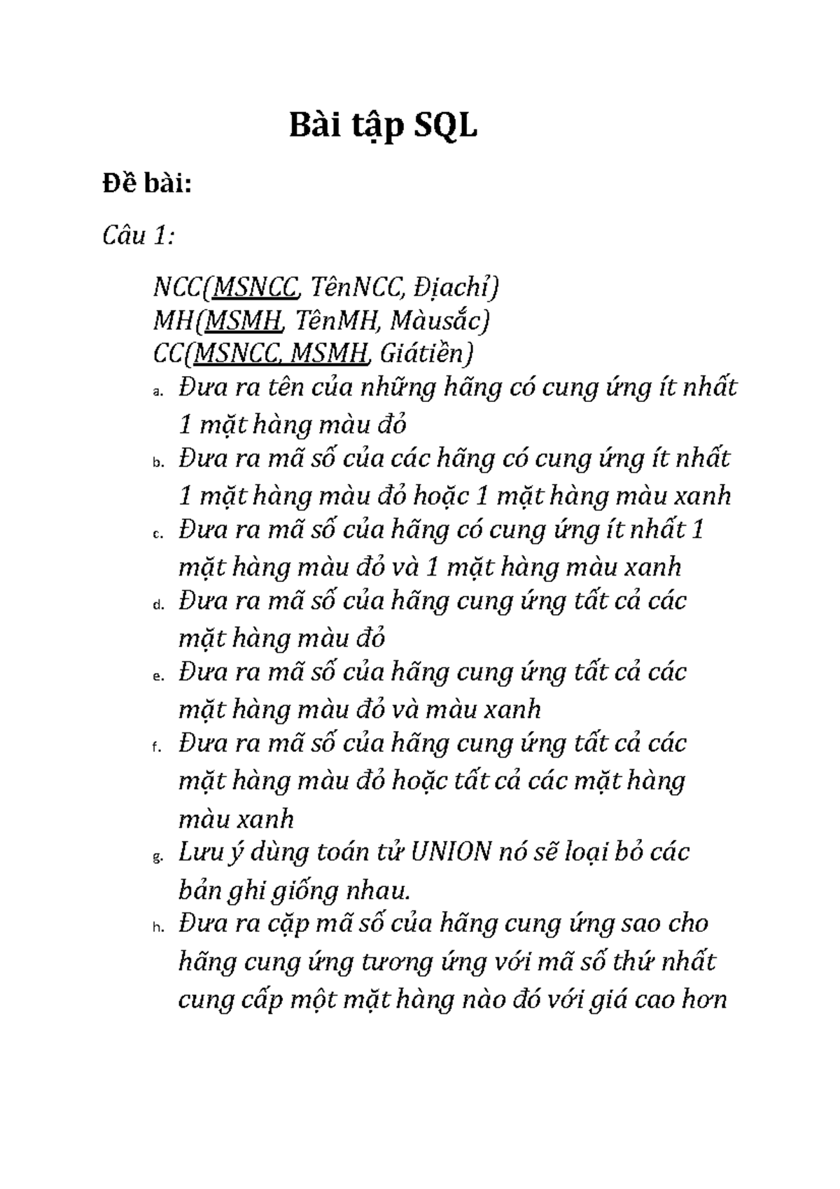 Bai tap co so du lieu sql co ban co dap an - Bài tập SQL Đề bài: Câu 1 ...