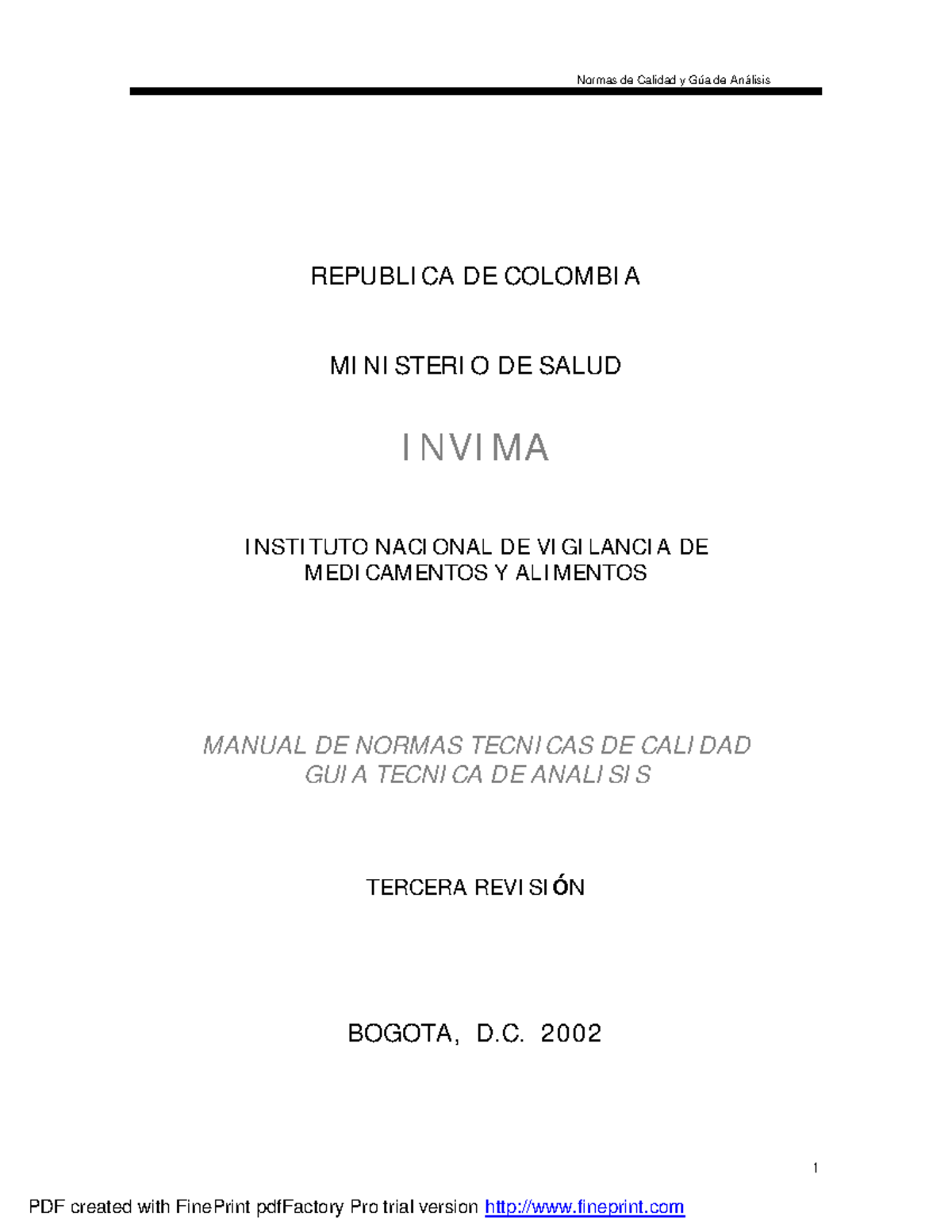 Manual DE Normas Tecnicas DE Calidad- GUIA Tecnica DE Analisis - ####### 1 REPUBLI CA DE COLOMBI ...