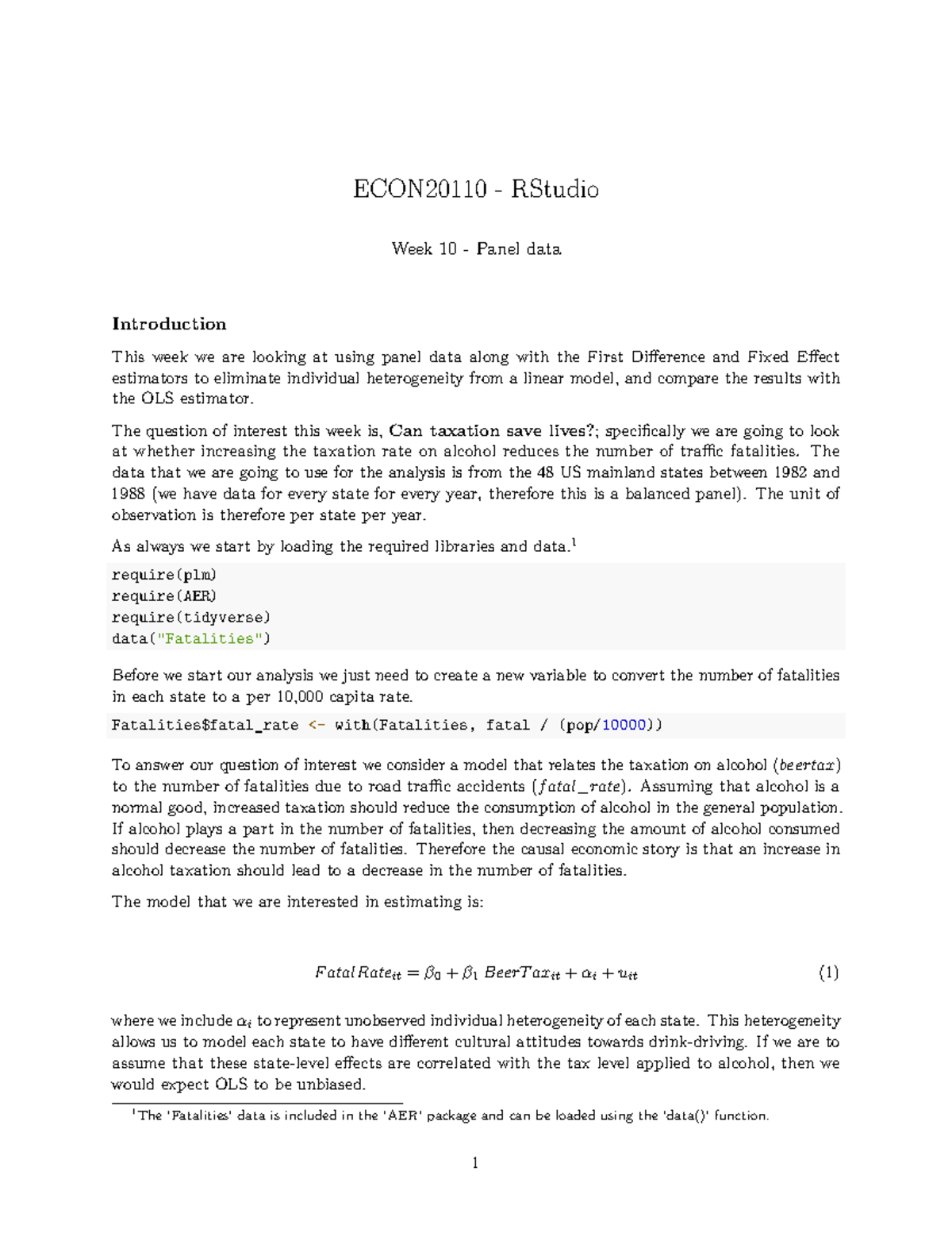 Rstudio - tutorial work - ECON20110 - RStudio Week 10 - Panel data Introduction This week we are ...