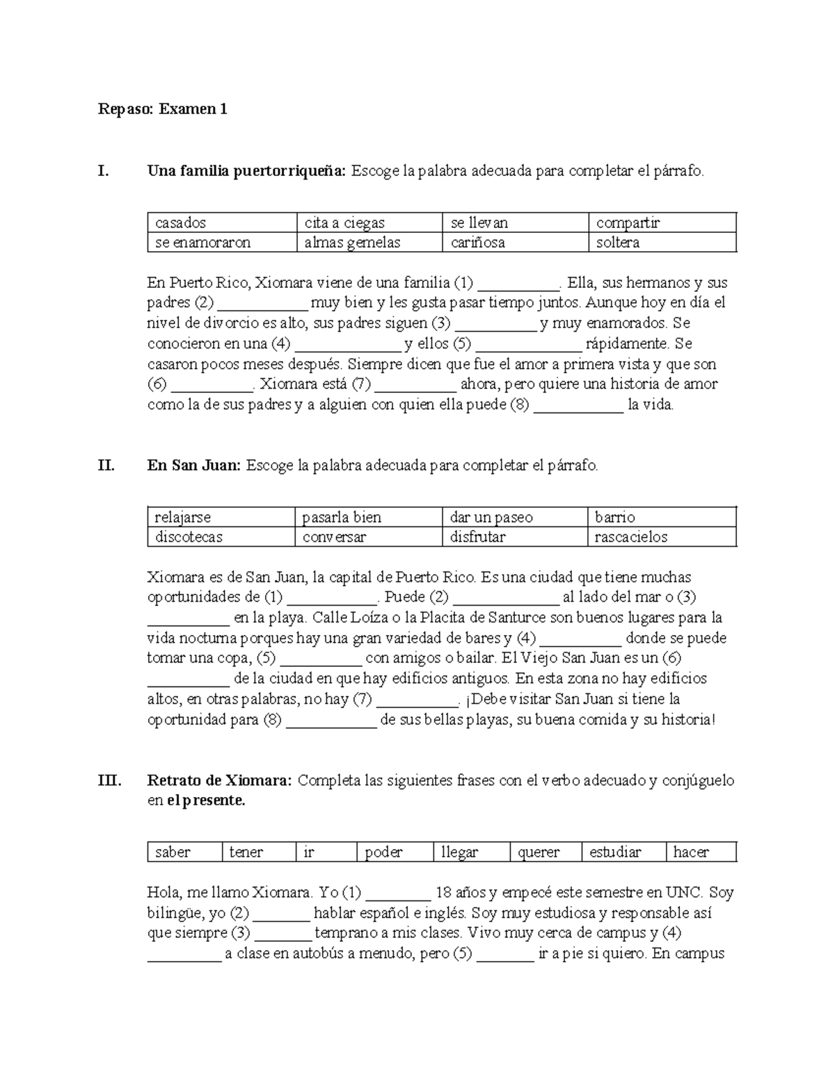 Repaso-Examen 1 - Spanish - Repaso: Examen 1 I. Una familia ...
