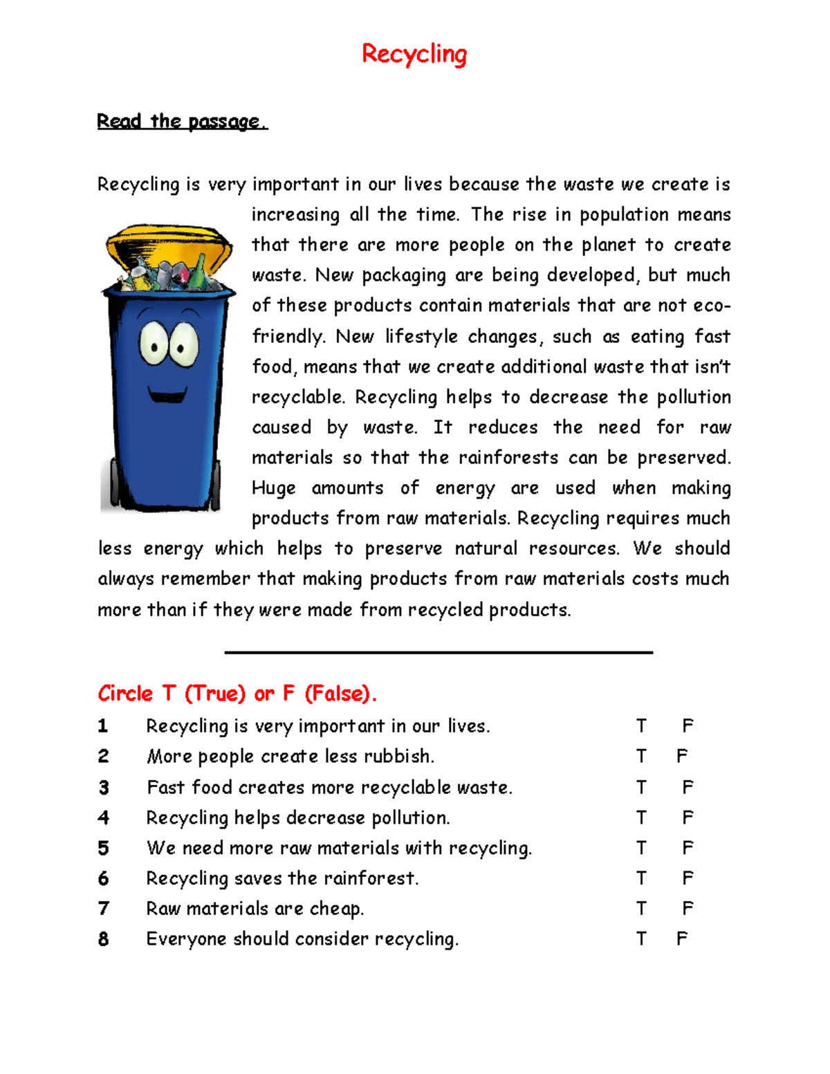 Recycling-reading - Worksheet - Recycling Read the passage. Recycling ...