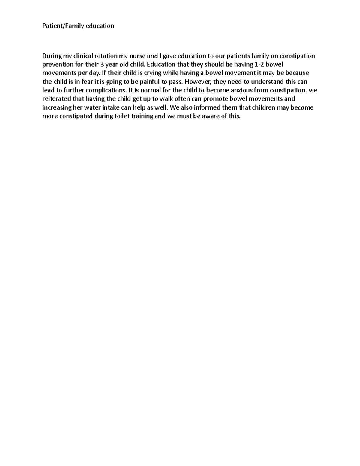 Patient family education - Patient/Family education During my clinical ...