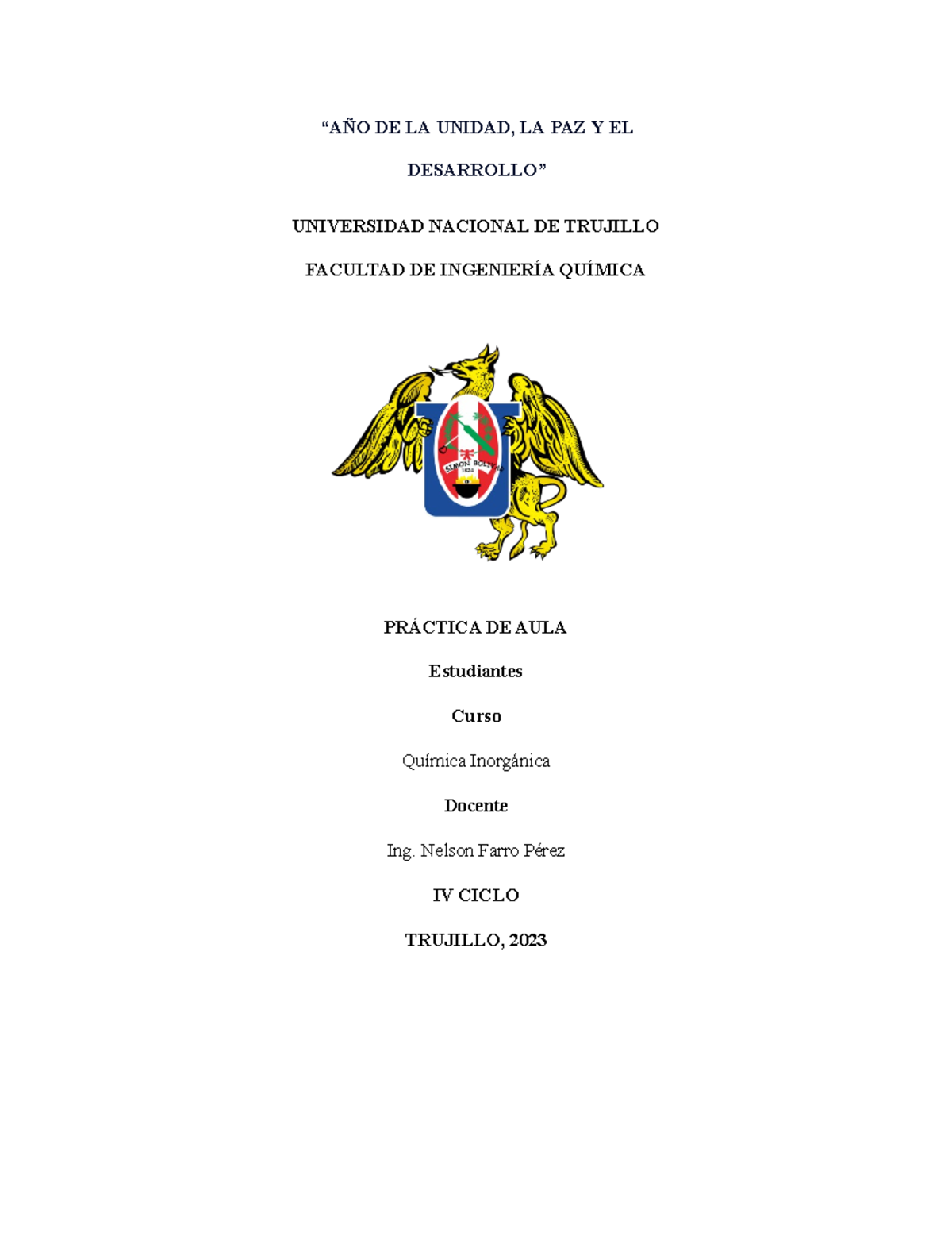 Practica DE AULA Quimik Inorganica 2023 - “AÑO DE LA UNIDAD, LA PAZ Y ...