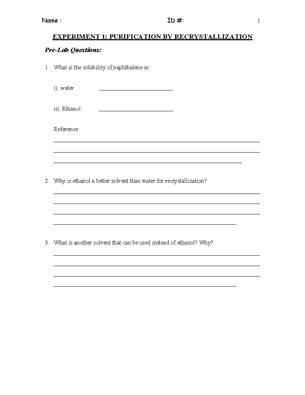 Experiment 1 Recrystallisation - Name : ID #: 1 EXPERIMENT 1 ...