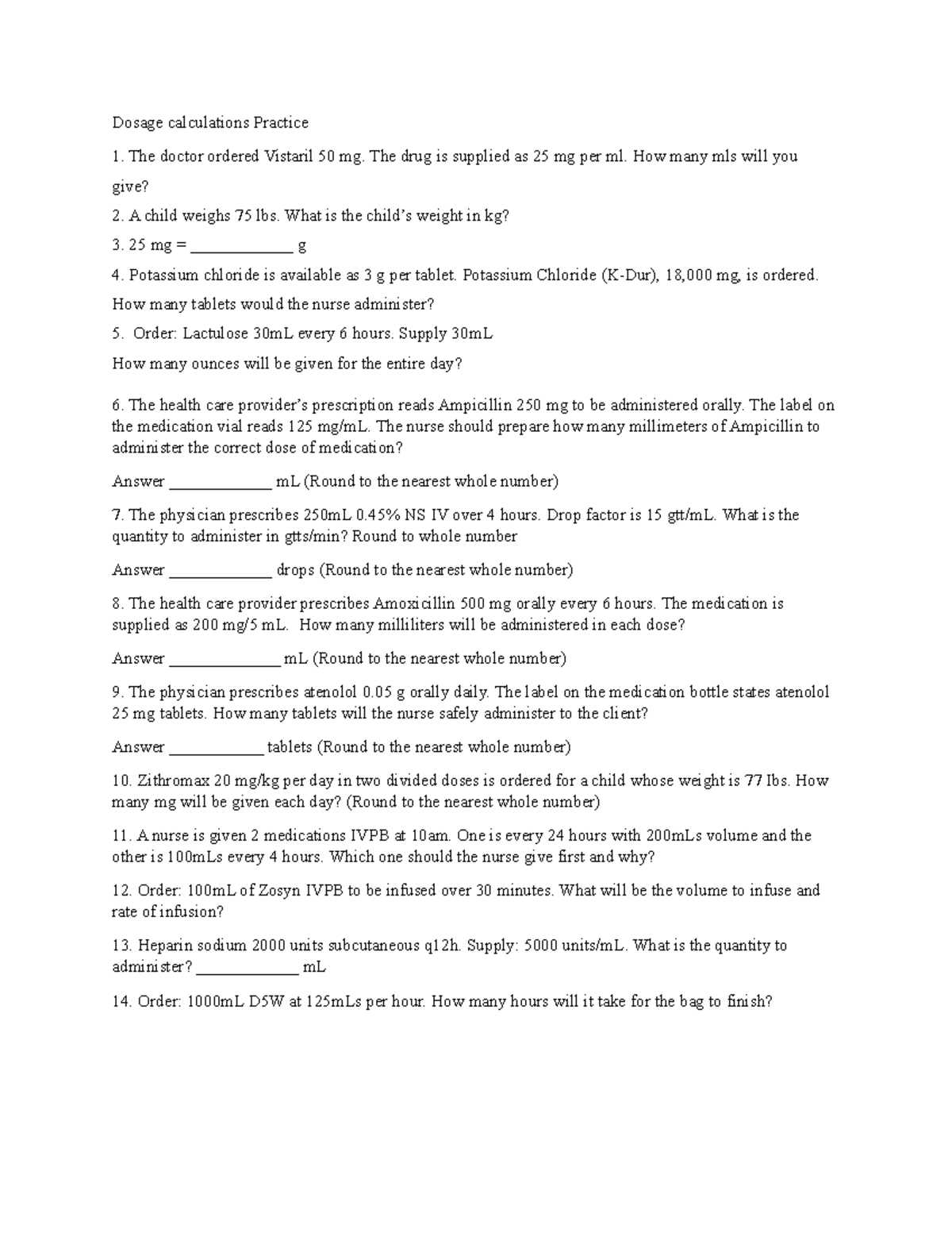 Dosage calculations practice - Dosage calculations Practice The doctor ...
