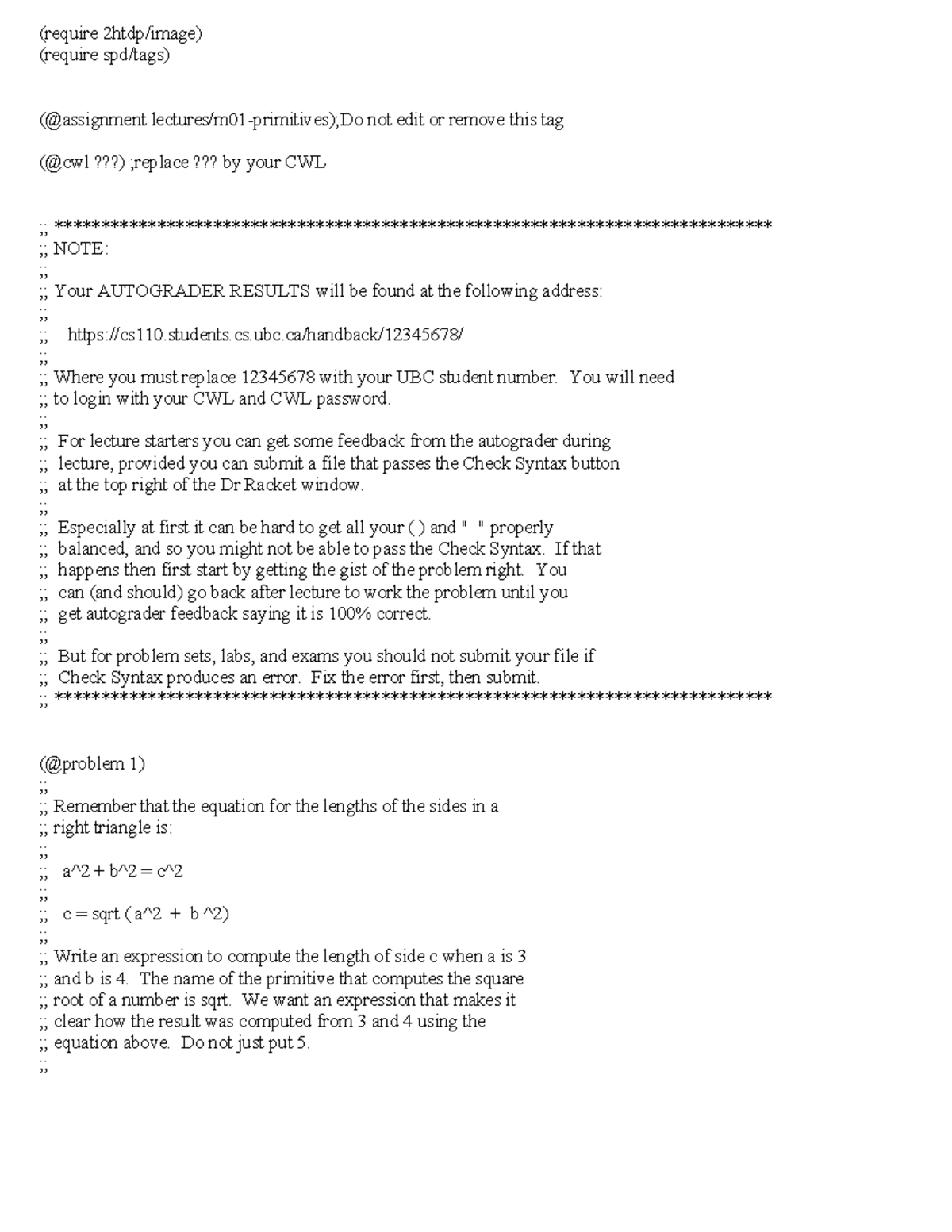 lecture 1 question - (require 2htdp/image) (require spd/tags) (@assignment - Studocu
