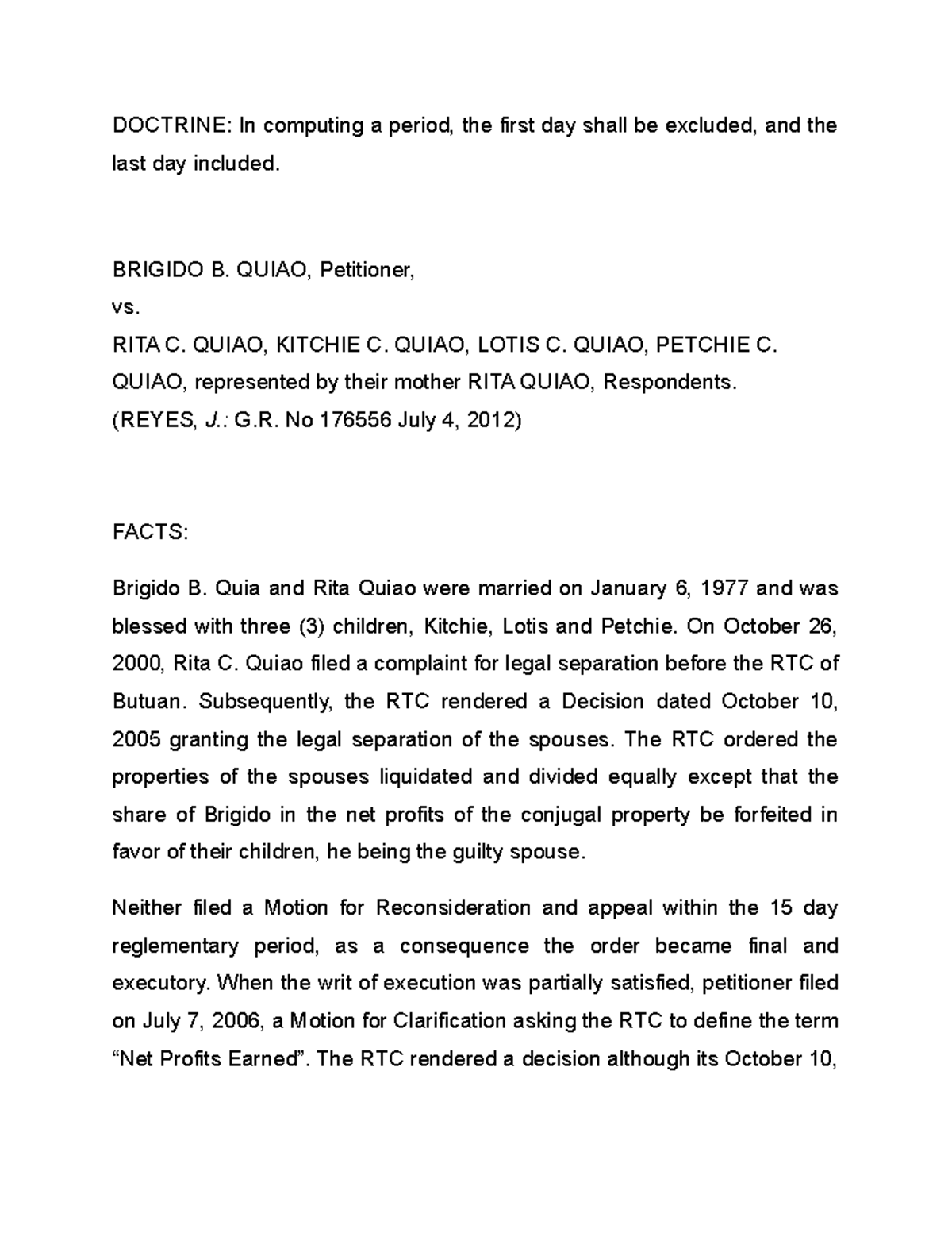 Quiao vs Quiao(Bautista CD1) - DOCTRINE: In computing a period, the ...