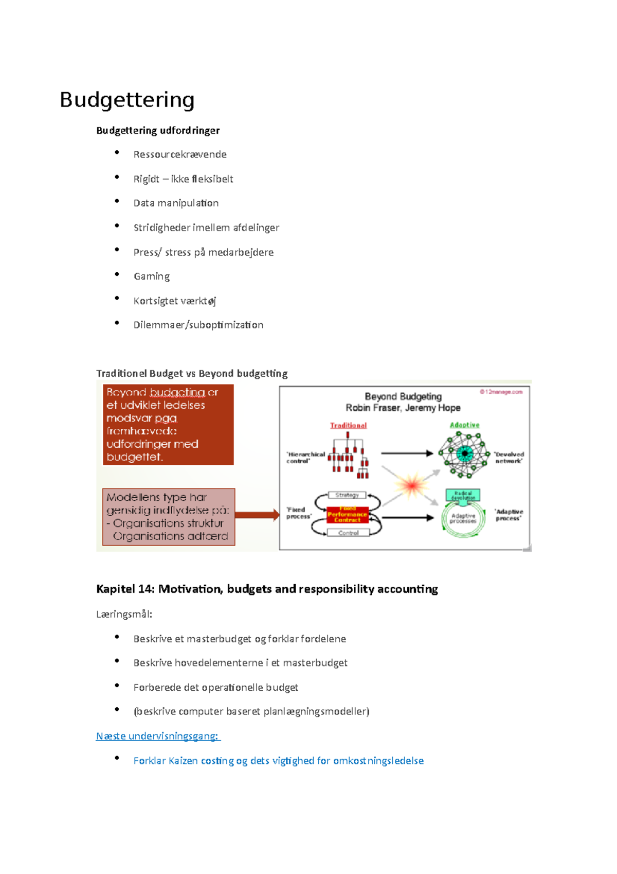 Budgettering - Gode noter og opg. eksempler - Budgettering Budgettering ...