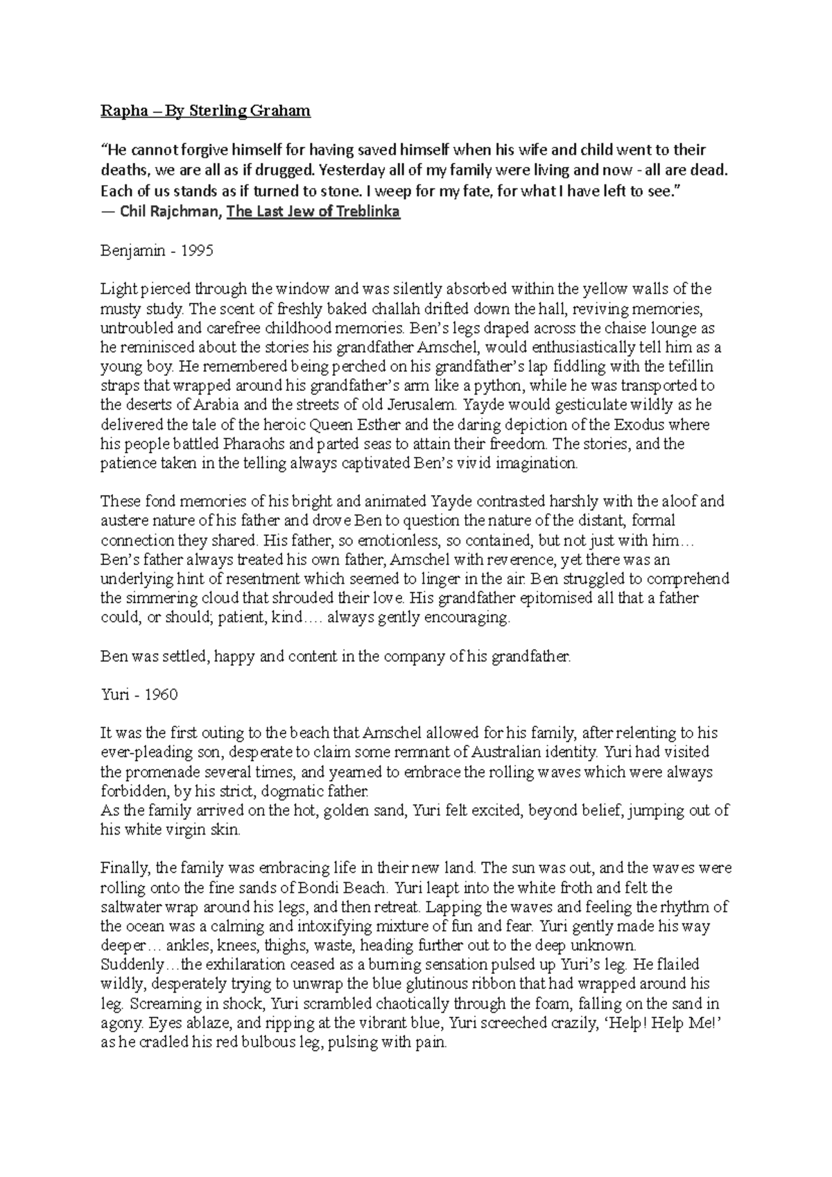 Rapha english ext creative piece final - Rapha – By Sterling Graham “He cannot forgive himself ...