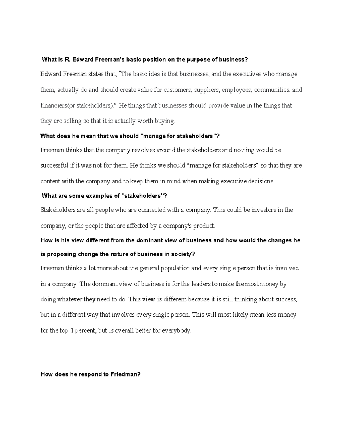 Friedman - What is R. Edward Freeman's basic position on the purpose of ...