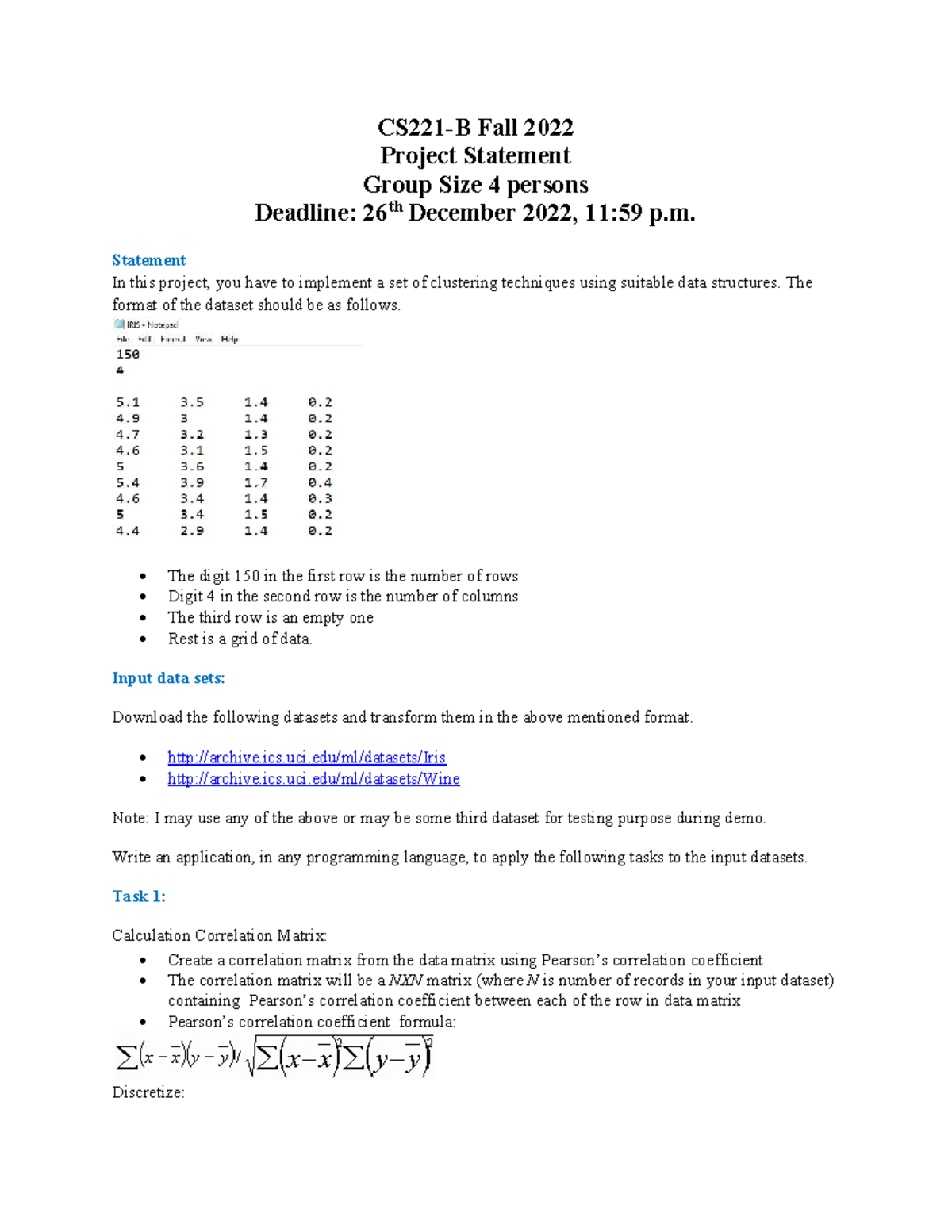 CS221-B Semester Project Fall 2022 - CS221-B Fall 2022 Project Statement Group Size 4 persons ...