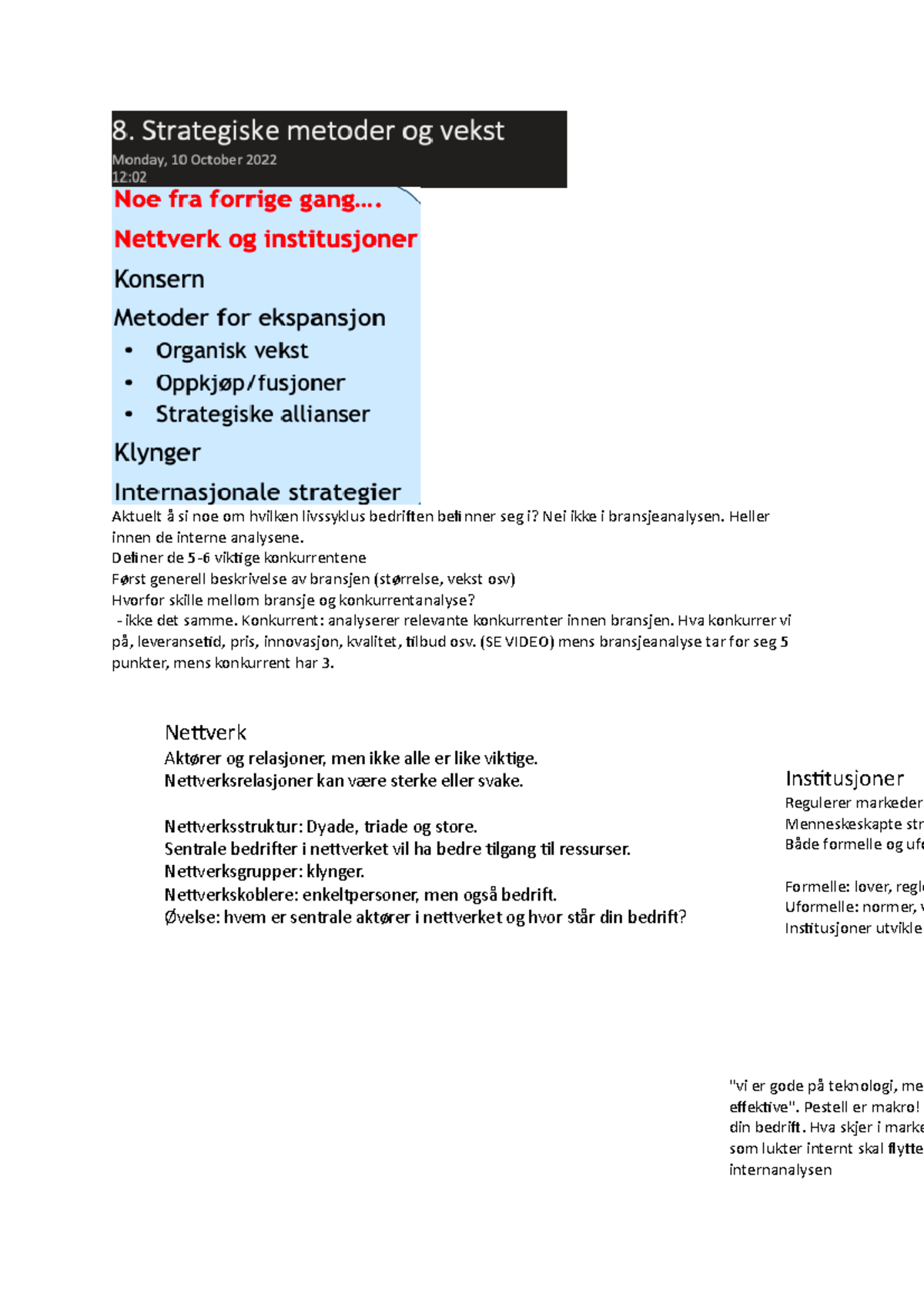 Strategiske metoder for vekst - Aktuelt å si noe om hvilken livssyklus bedriften befinner seg i ...