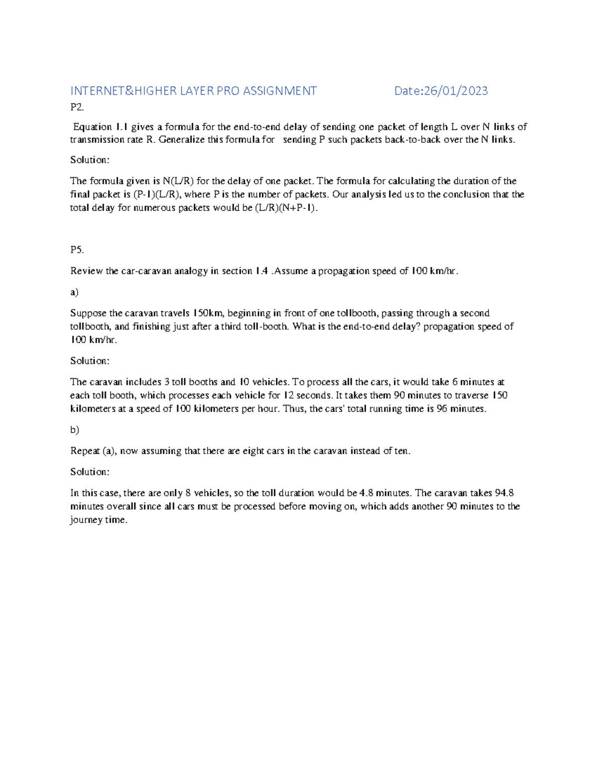 Assignment 1 - home work - INTERNET&HIGHER LAYER PRO ASSIGNMENT Date:26/01/ P2. Equation 1 gives ...