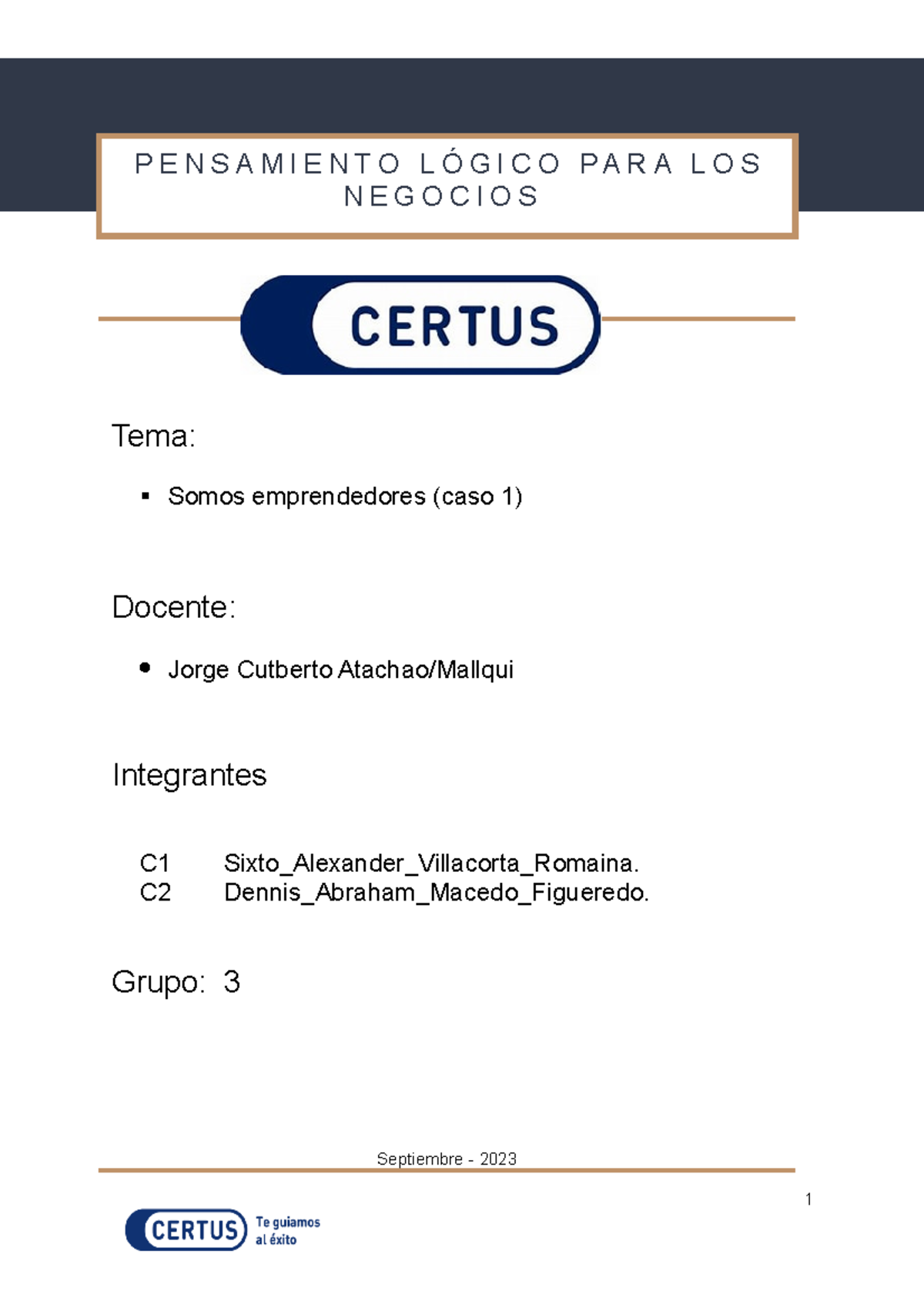 Caso 1 Sixto Alexander Villacorta Romaina. Dennis Abraham Macedo ...