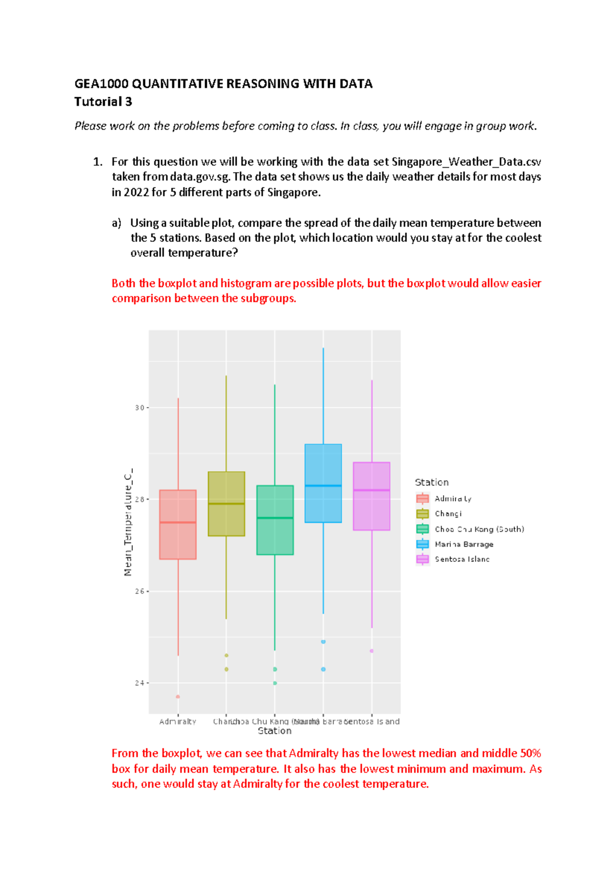Tutorial 3 solutions - GEA1000 QUANTITATIVE REASONING WITH DATA Tutorial 3 Please work on the ...