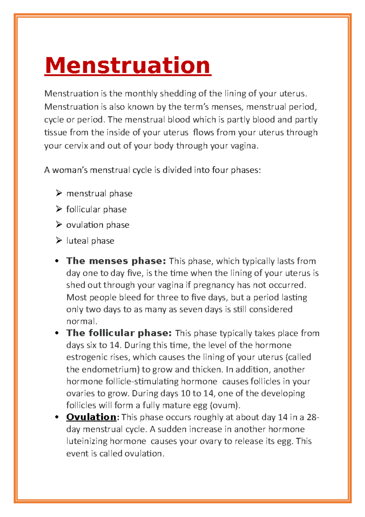 Menstruation - Menstruation Menstruation is the monthly shedding of the ...
