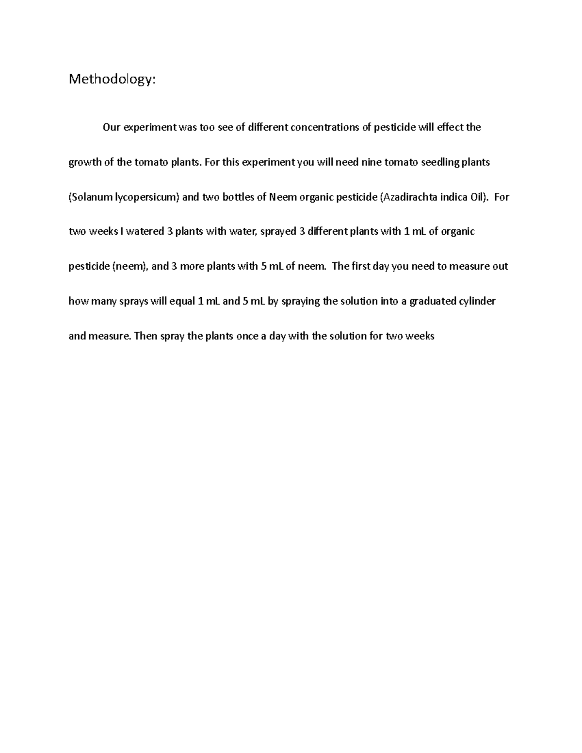 Tomato plant project - lab report - Methodology: Our experiment was too ...