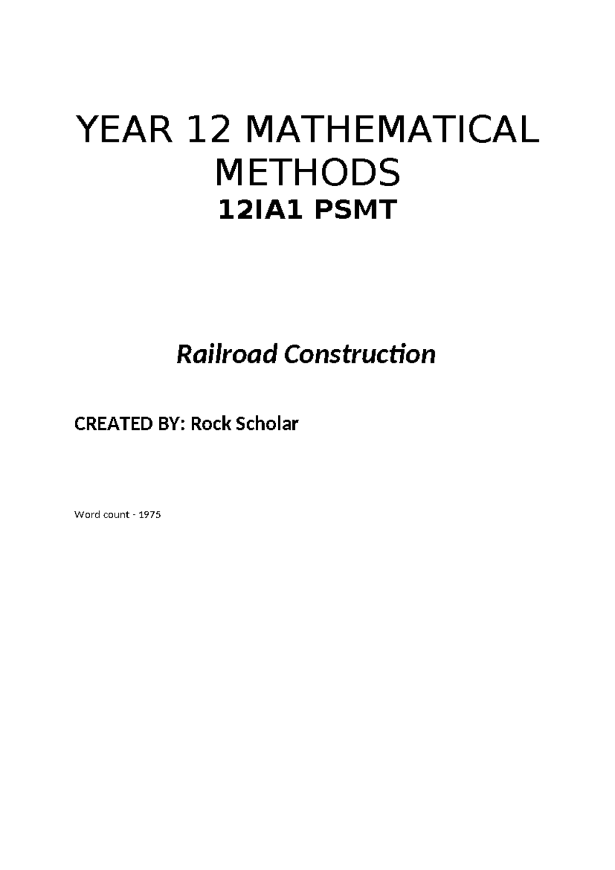 Methods PSMT - 20/20 - YEAR 12 MATHEMATICAL METHODS 12IA1 PSMT Railroad ...