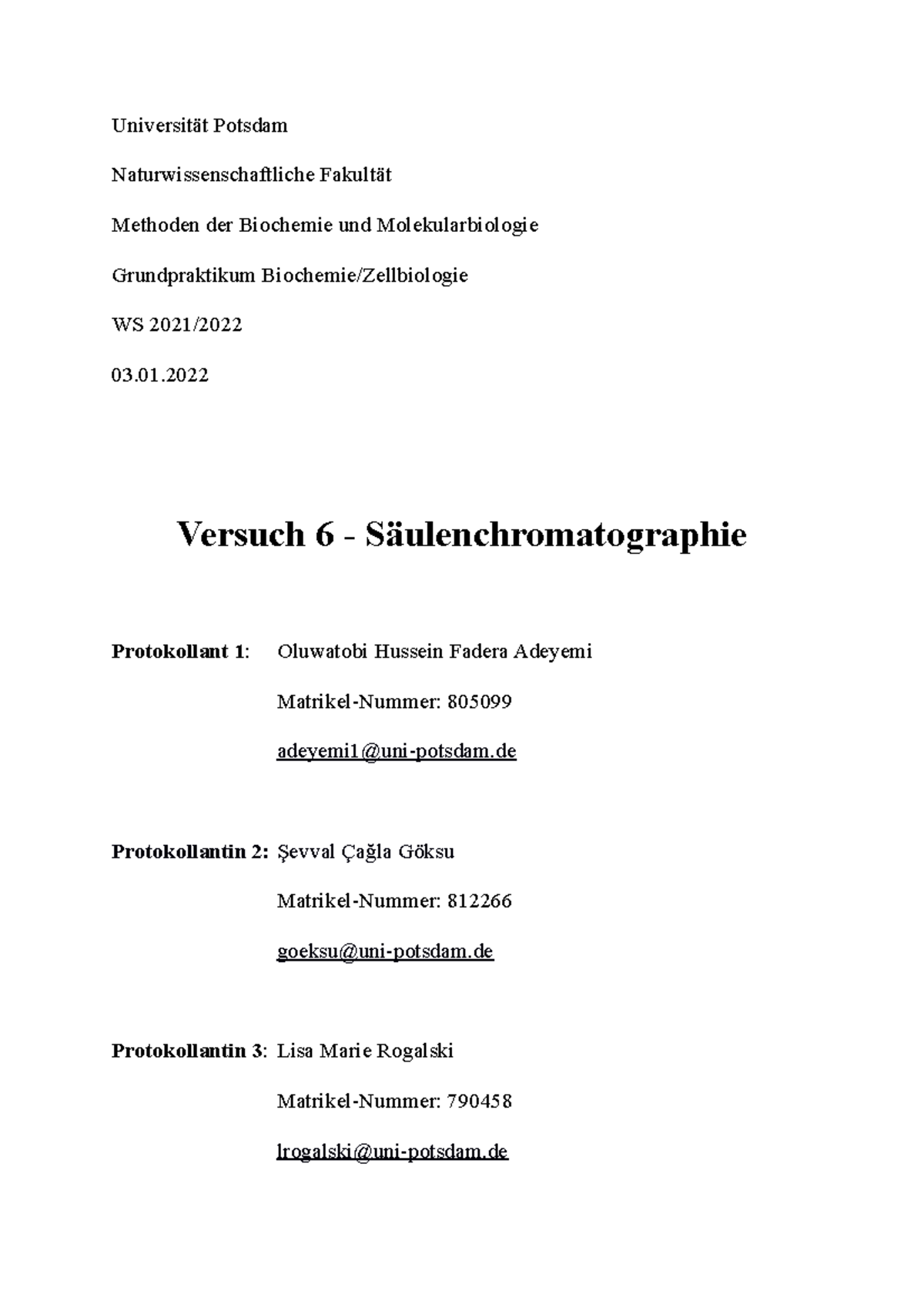 Protokoll Versuch 6 Adeyemi und Rogalski Korrektur - Universität ...
