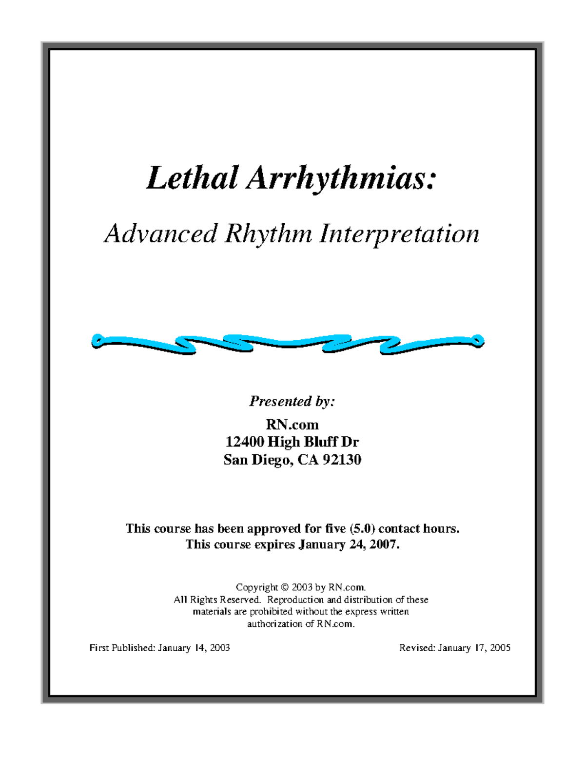 Lethal Arrhythmias 2007 0111 - Lethal Arrhythmias: Advanced Rhythm ...